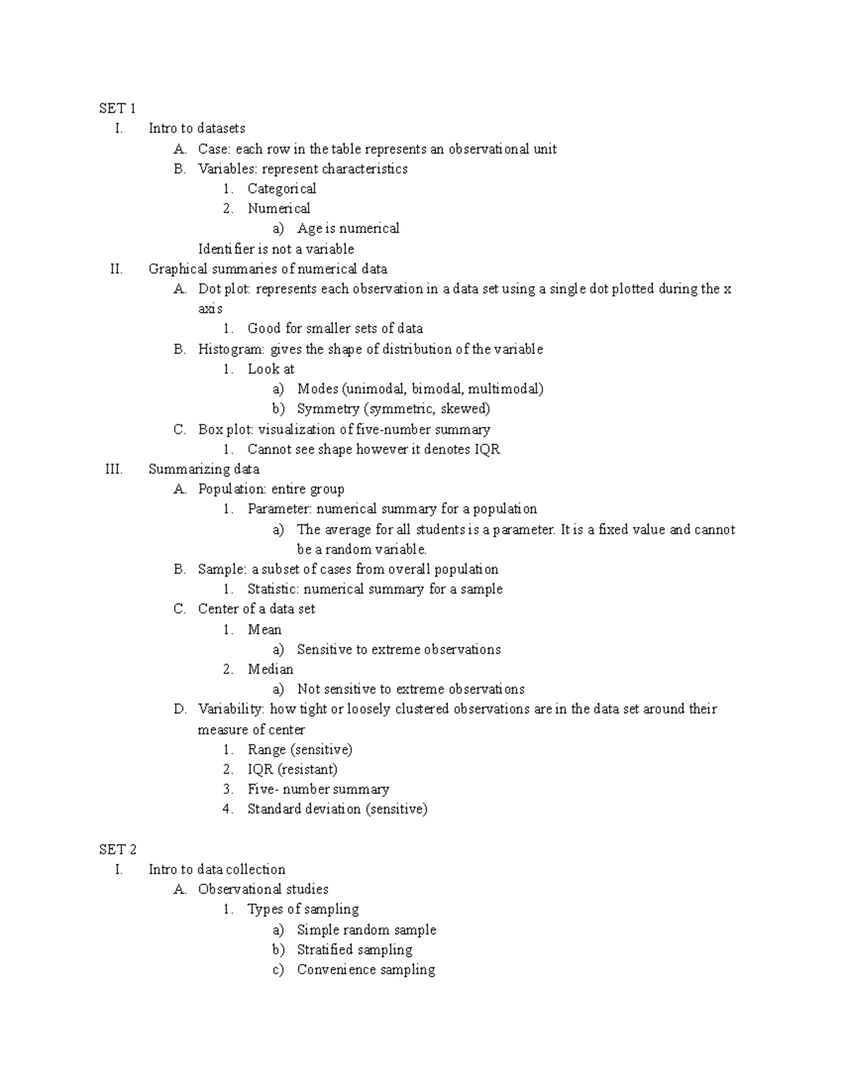 Stats exam 1 notes - SET 1 I. Intro to datasets A. Case: each row in ...
