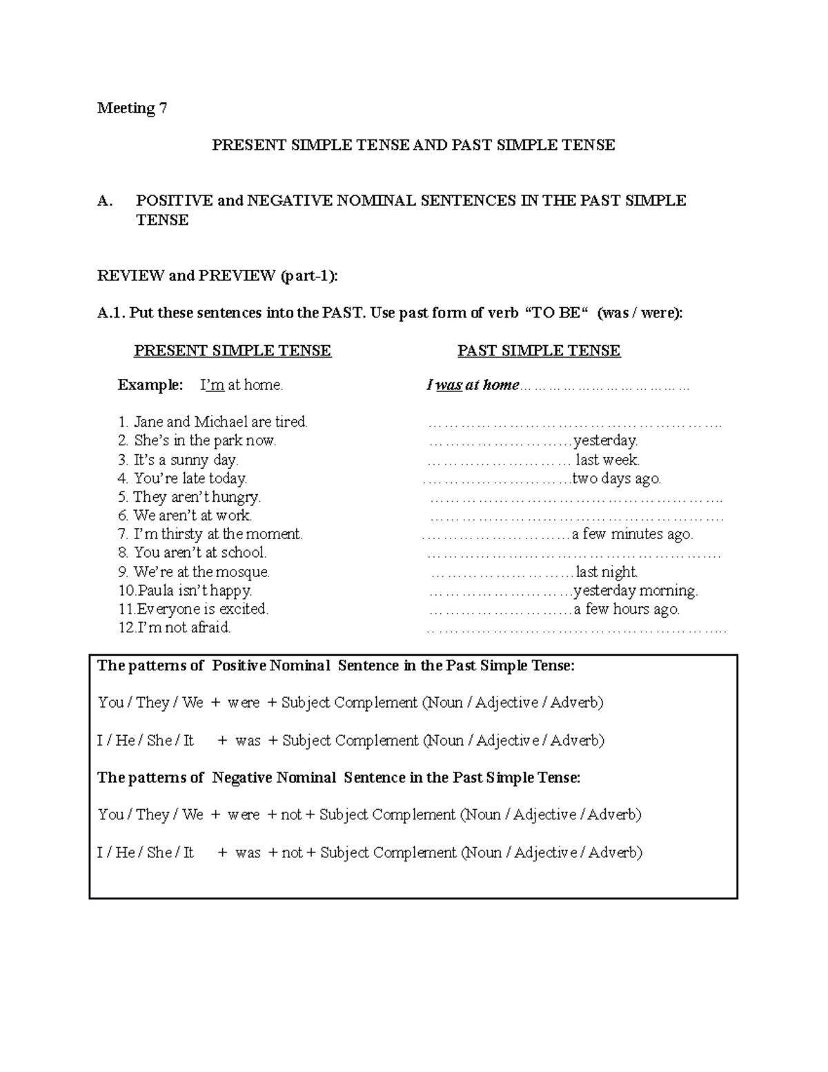 Simple Present and Simple Past Tense - Meeting 7 PRESENT SIMPLE TENSE ...