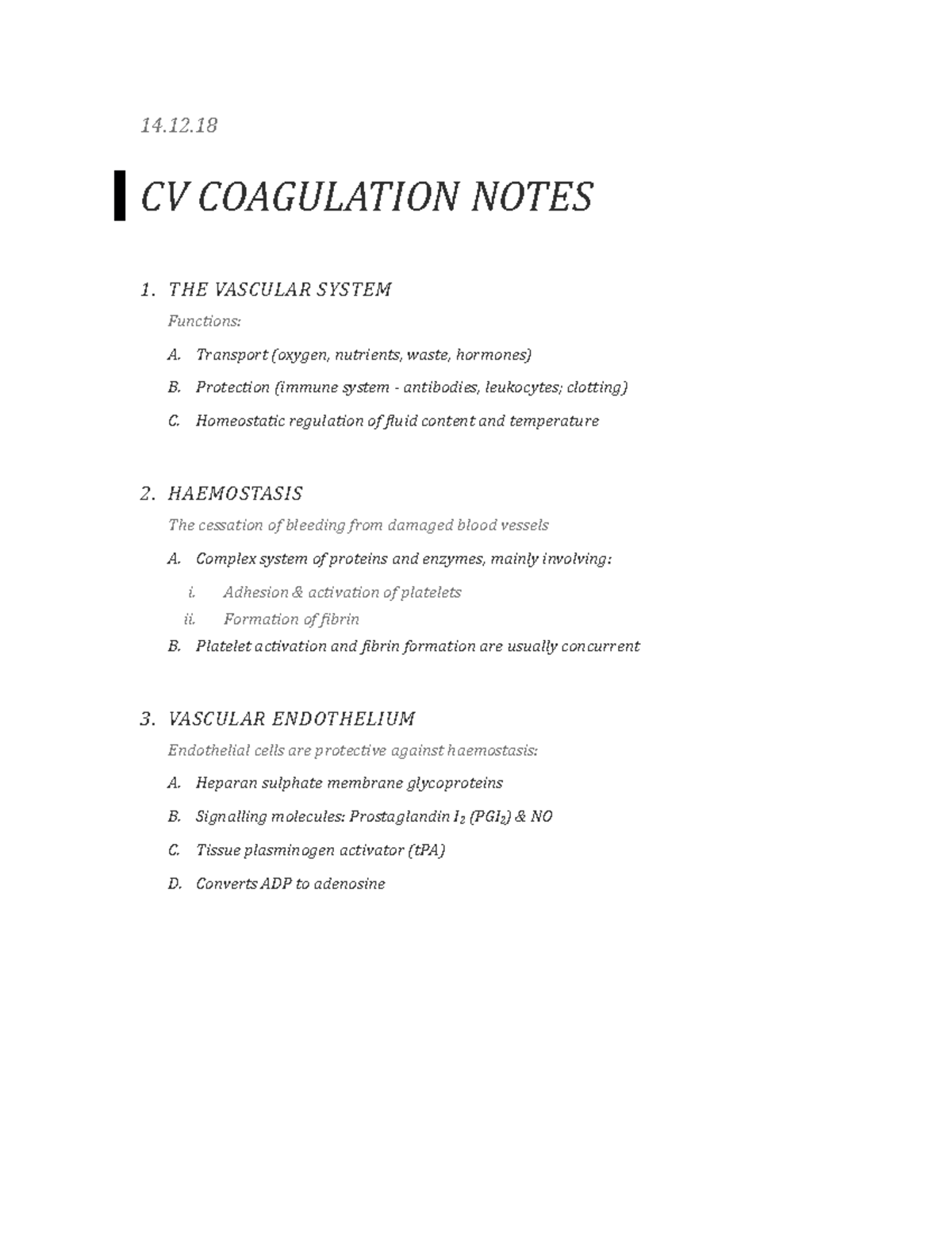 CV Coagulation notes - 14. CV COAGULATION NOTES 1. THE VASCULAR SYSTEM ...