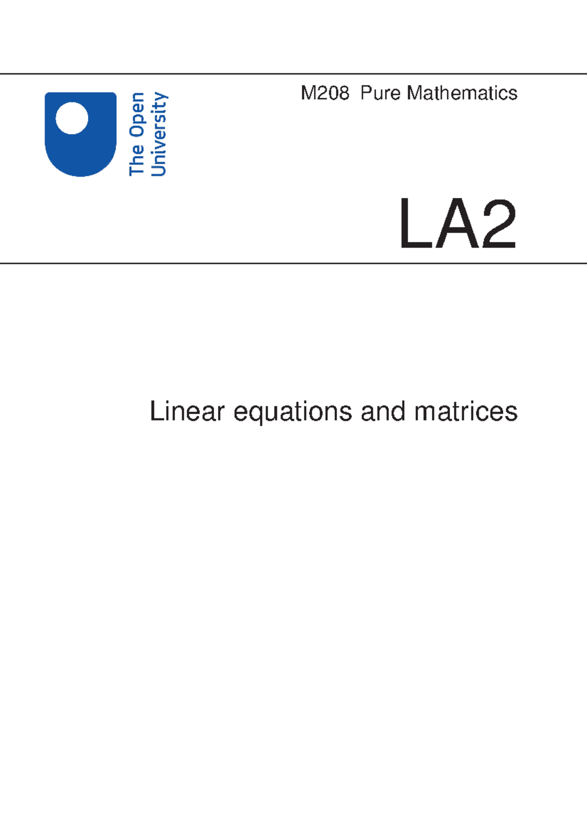 Introduction to linear equations and matrices - M208 Pure Mathematics ...