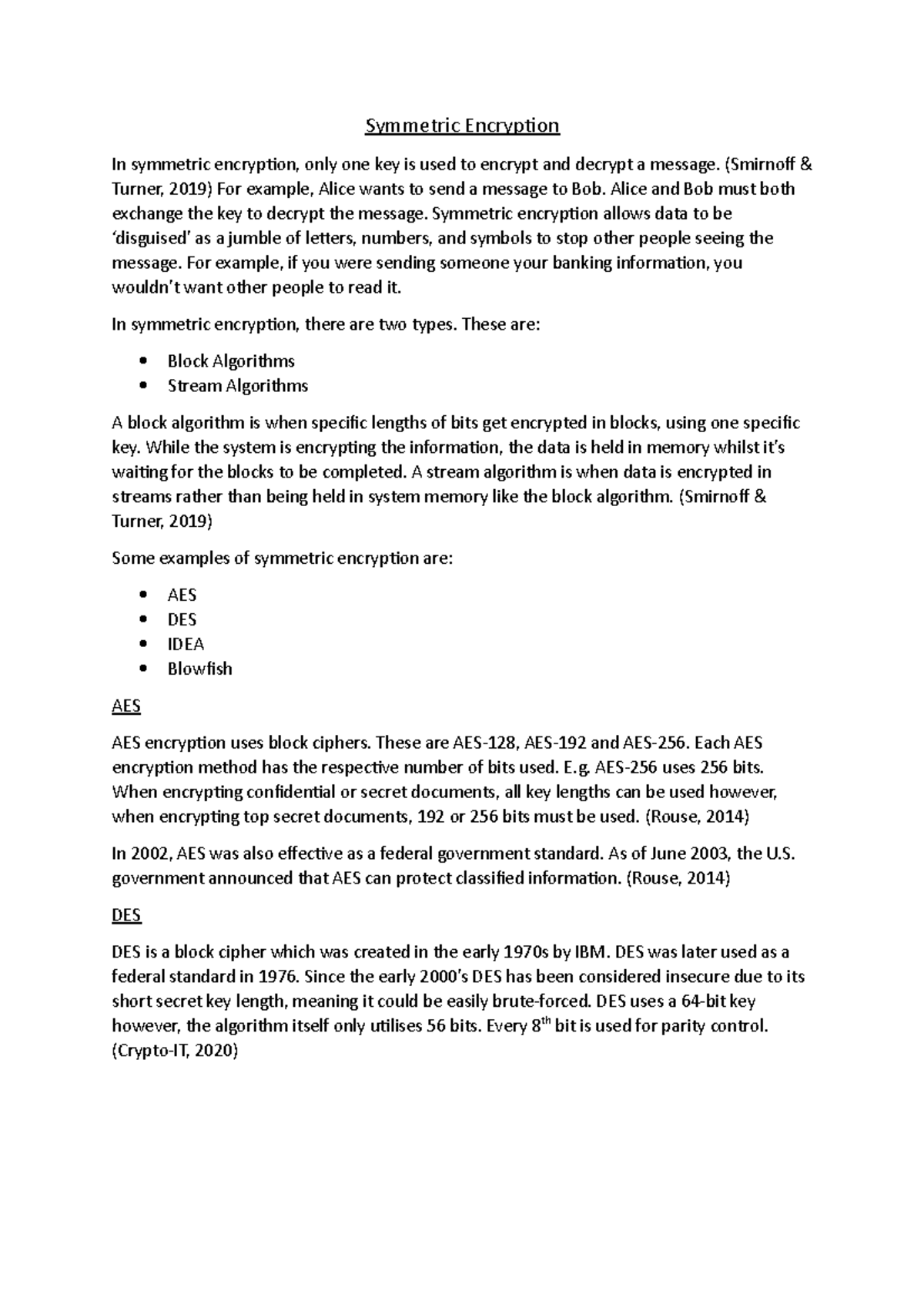 Symmetric Encryption Report Symmetric Encryption In Symmetric Encryption Only One Key Is Used