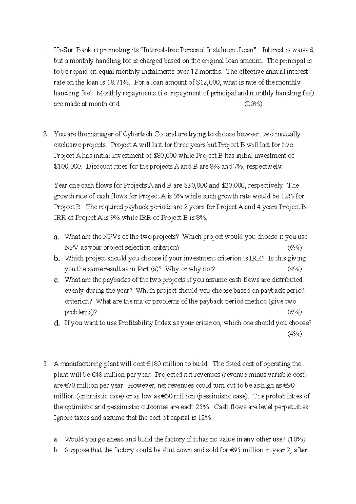 Sample/practice exam 2015, questions and answers - 1. Bank is promoting ...