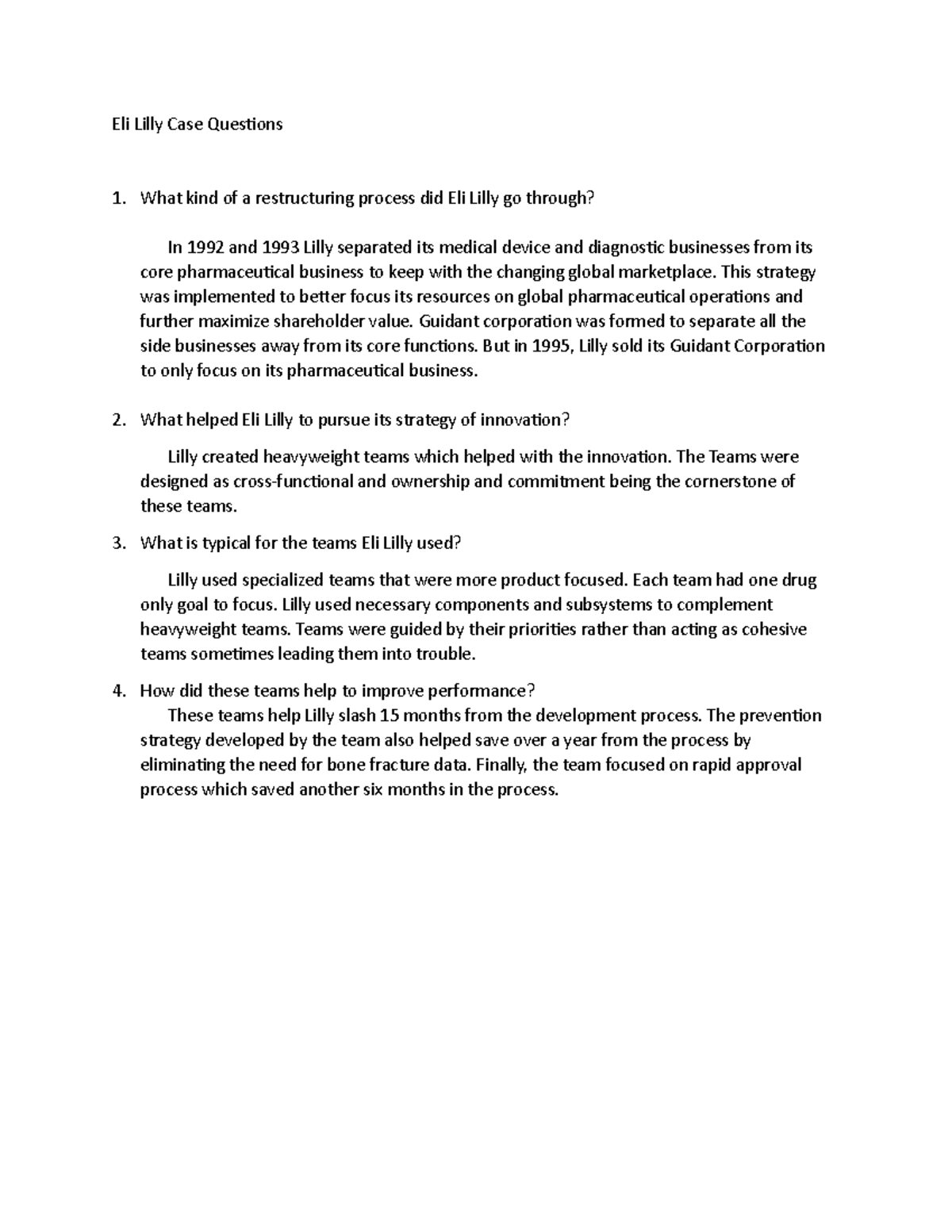 Eli Lilly Case Questions - What kind of a restructuring process did Eli ...