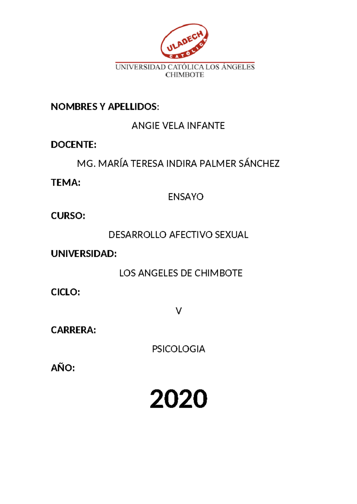 Ensayo DE DAS - informe - NOMBRES Y APELLIDOS: ANGIE VELA INFANTE ...