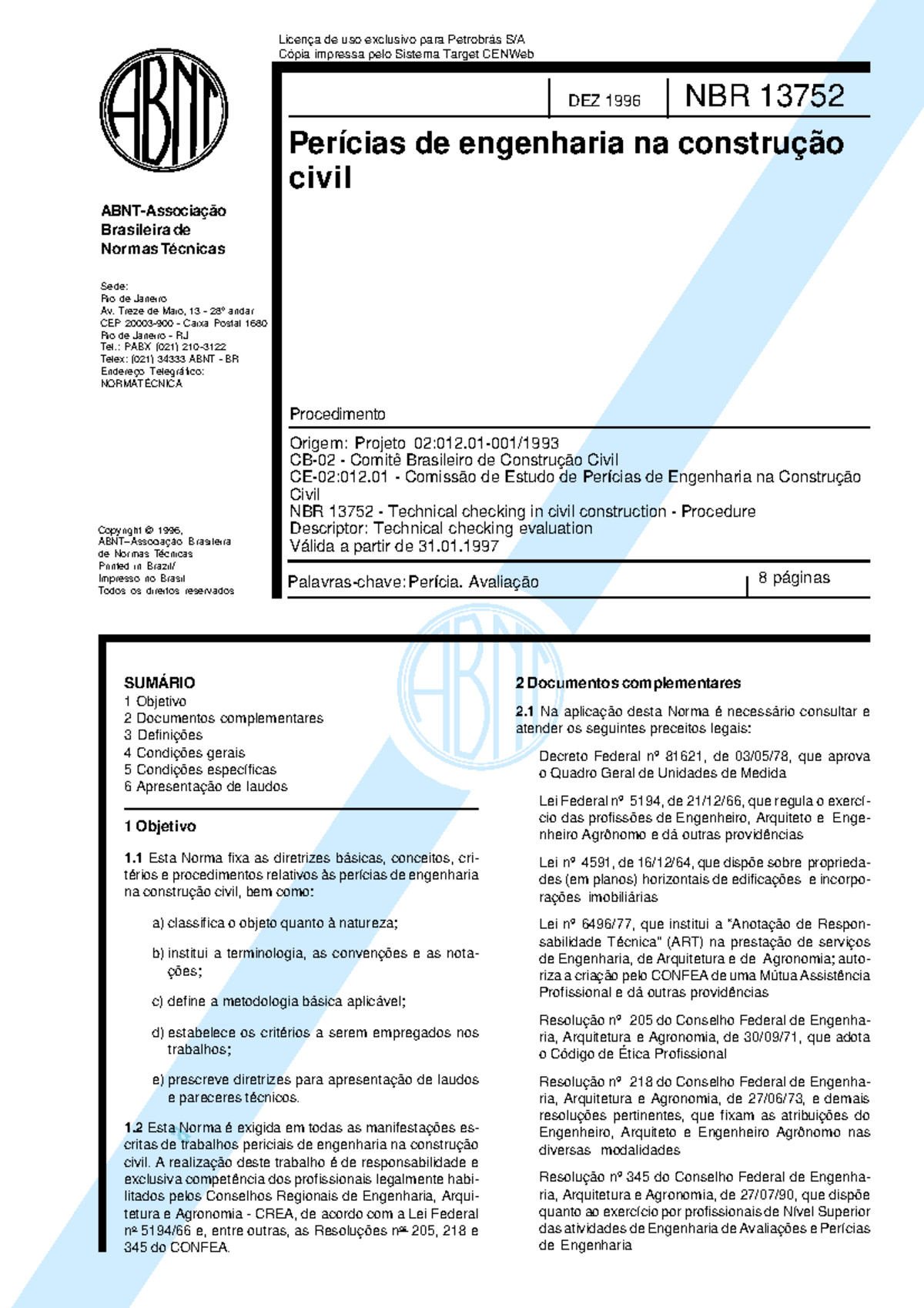 ABNT NBR 13752 pericias - a Copyright © 1996, ABNT–Associação ...