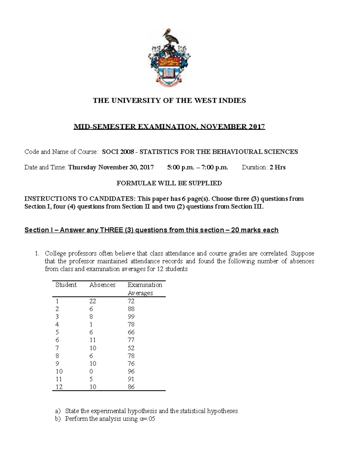 SY22G Semester I 2017 Exam - THE UNIVERSITY OF THE WEST INDIES MID ...