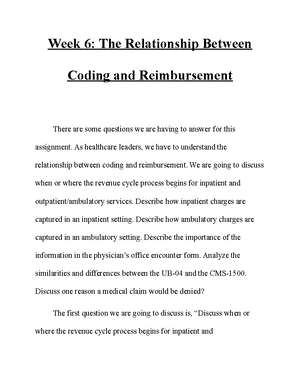 The Relationship Between Coding and Reimbursement - HSA 315 - Strayer - Studocu