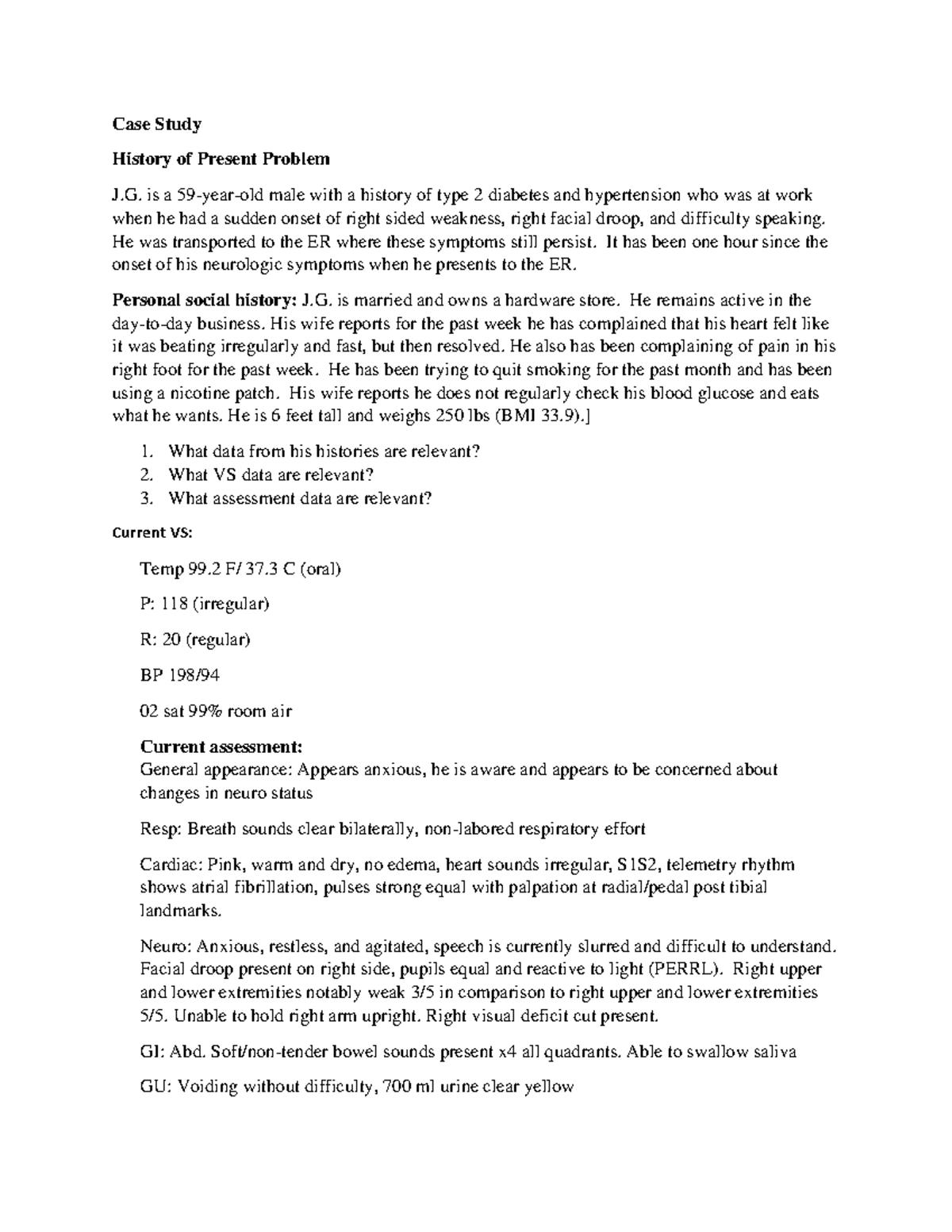 Cva case study - N/A - Case Study History of Present Problem J. is a 59 ...