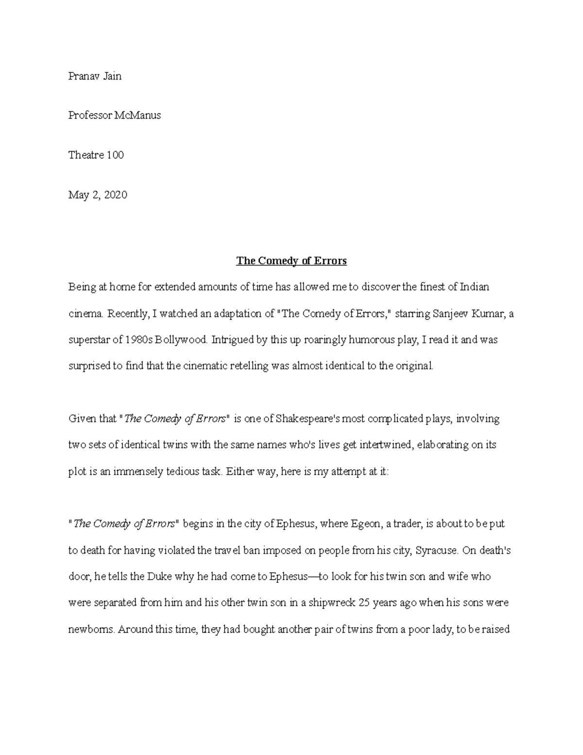 Comedy of Errors Play - Pranav Jain Professor McManus Theatre 100 May 2 ...