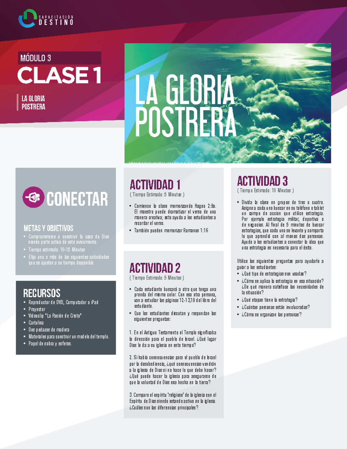 M3 Lesson 1 - clase - CLASE 1 LA GLORIA POSTRERA MÓDULO 3 conECTAR • Comience la clase ...