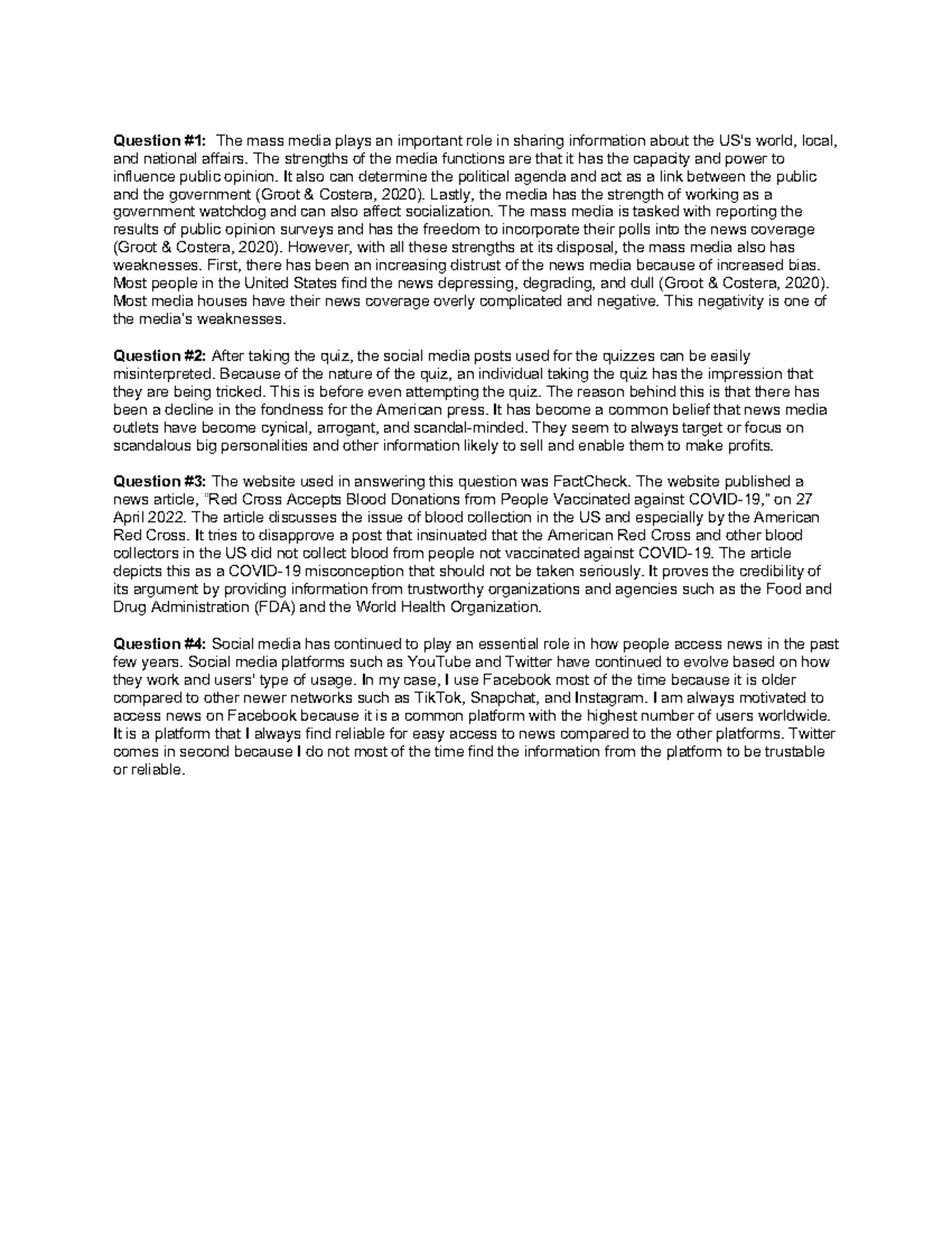 Doc'33 - Assignment Essay Rough Draft - Question #1: The mass media plays an important role in ...