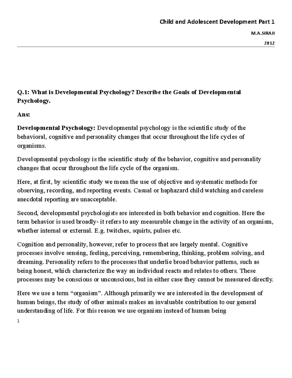 Psy 101 - Lecture notes 1-10 - M.A 2012 Q: What is Developmental ...