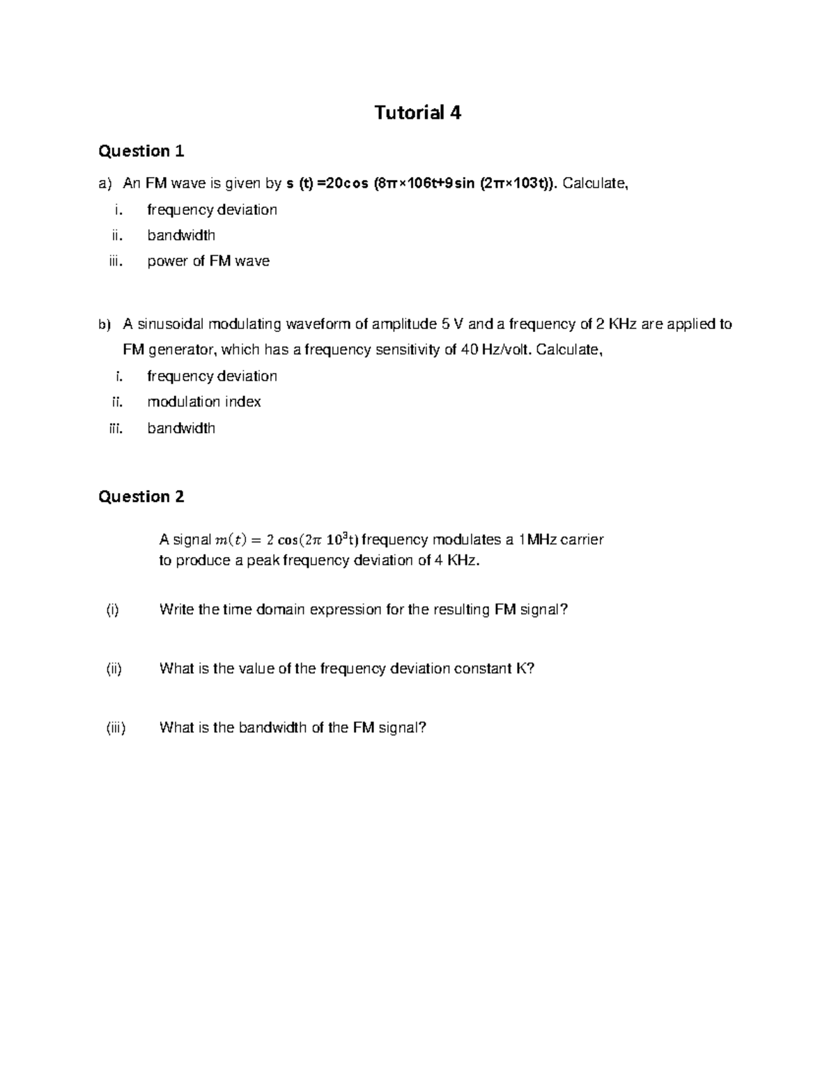 Tutorial 4 - power electronics - Tutorial 4 Question 1 a) An FM wave is ... Tutorial 4 - power electronics - Tutorial 4 Question 1 a) An FM wave is ...