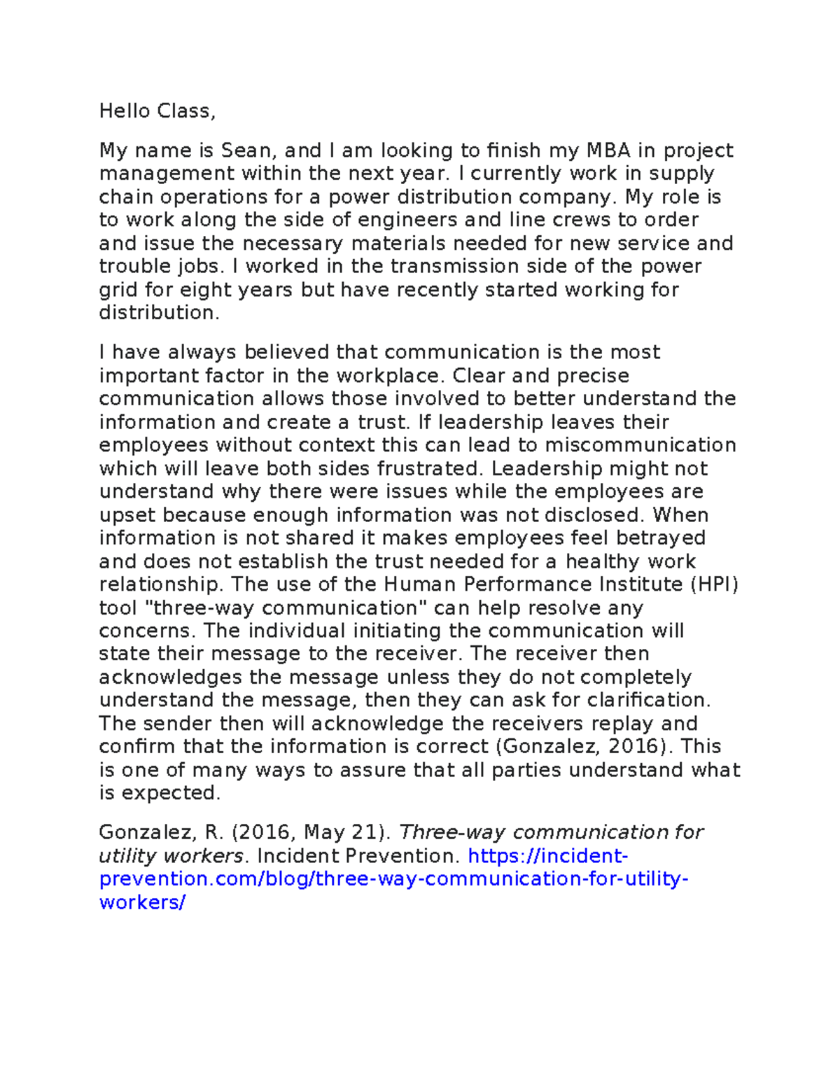 Mgt550discussion 1 - week 1 dis - Hello Class, My name is Sean, and I ...