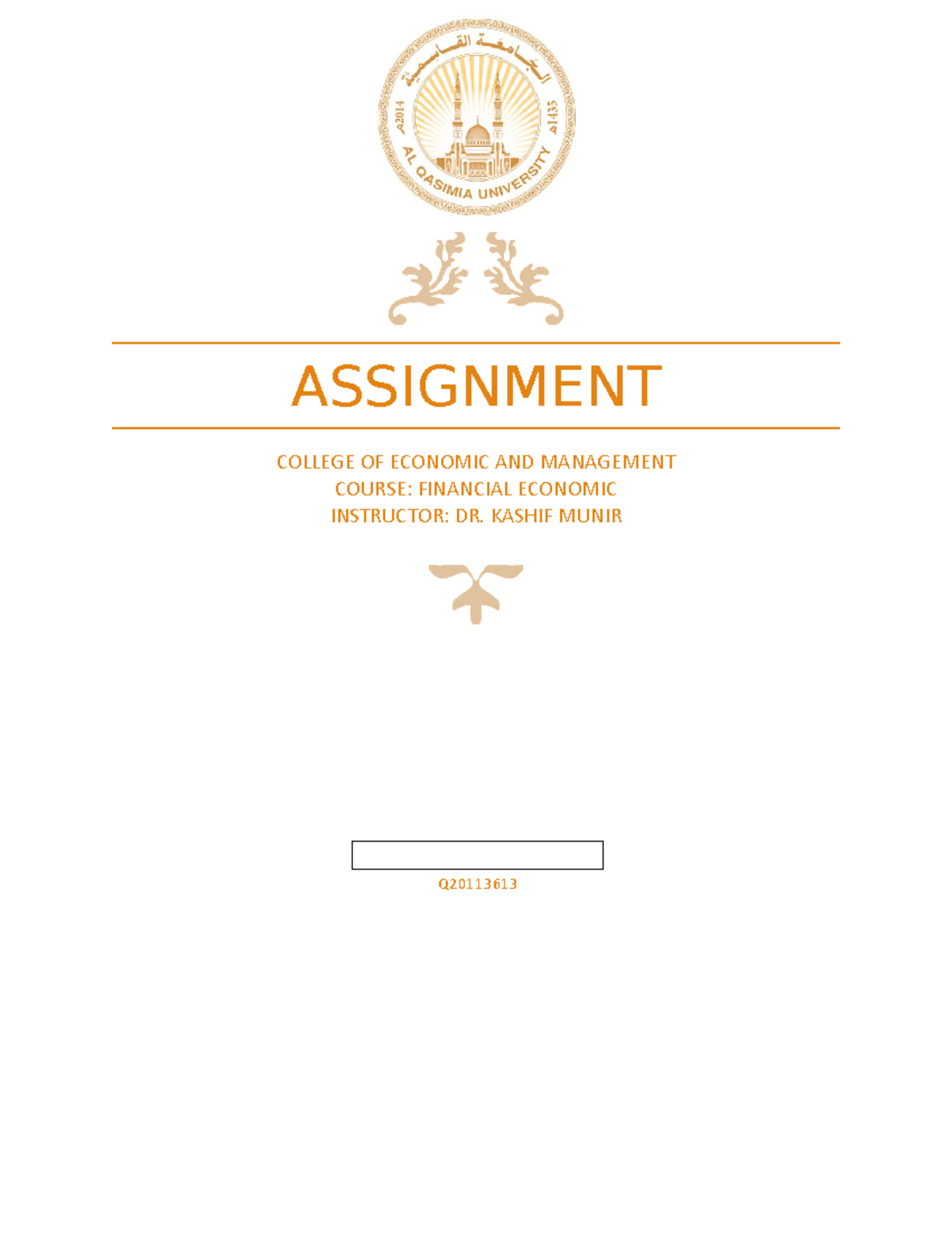 Financial ECON Assignment - ASSIGNMENT COLLEGE OF ECONOMIC AND ...