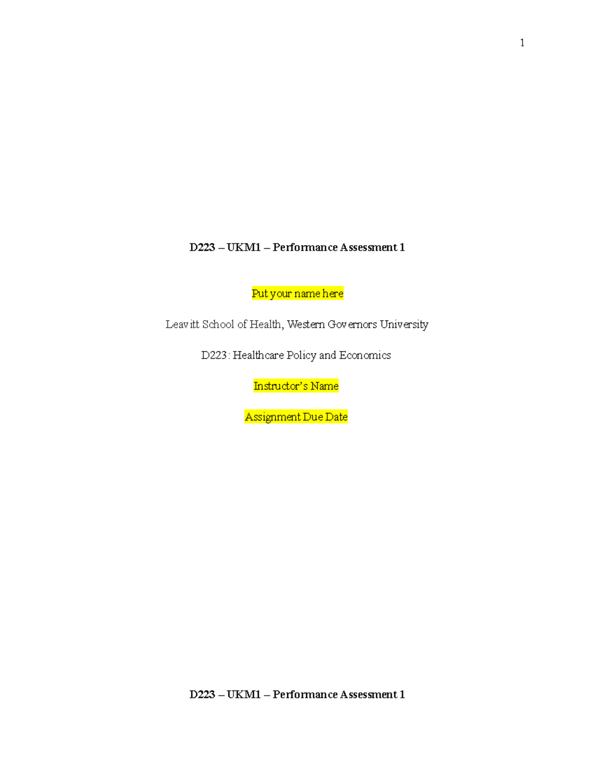 D223 UKM1 task 1 template - D223 – UKM1 – Performance Assessment 1 Put ...