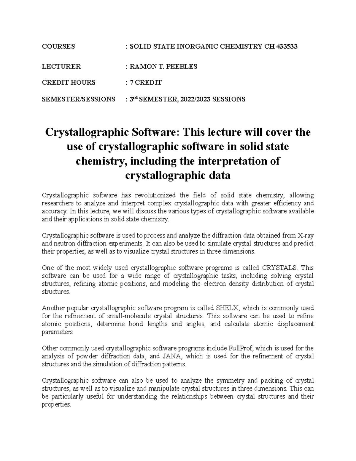 Crystallographic Software-This lecture will cover the use of ...