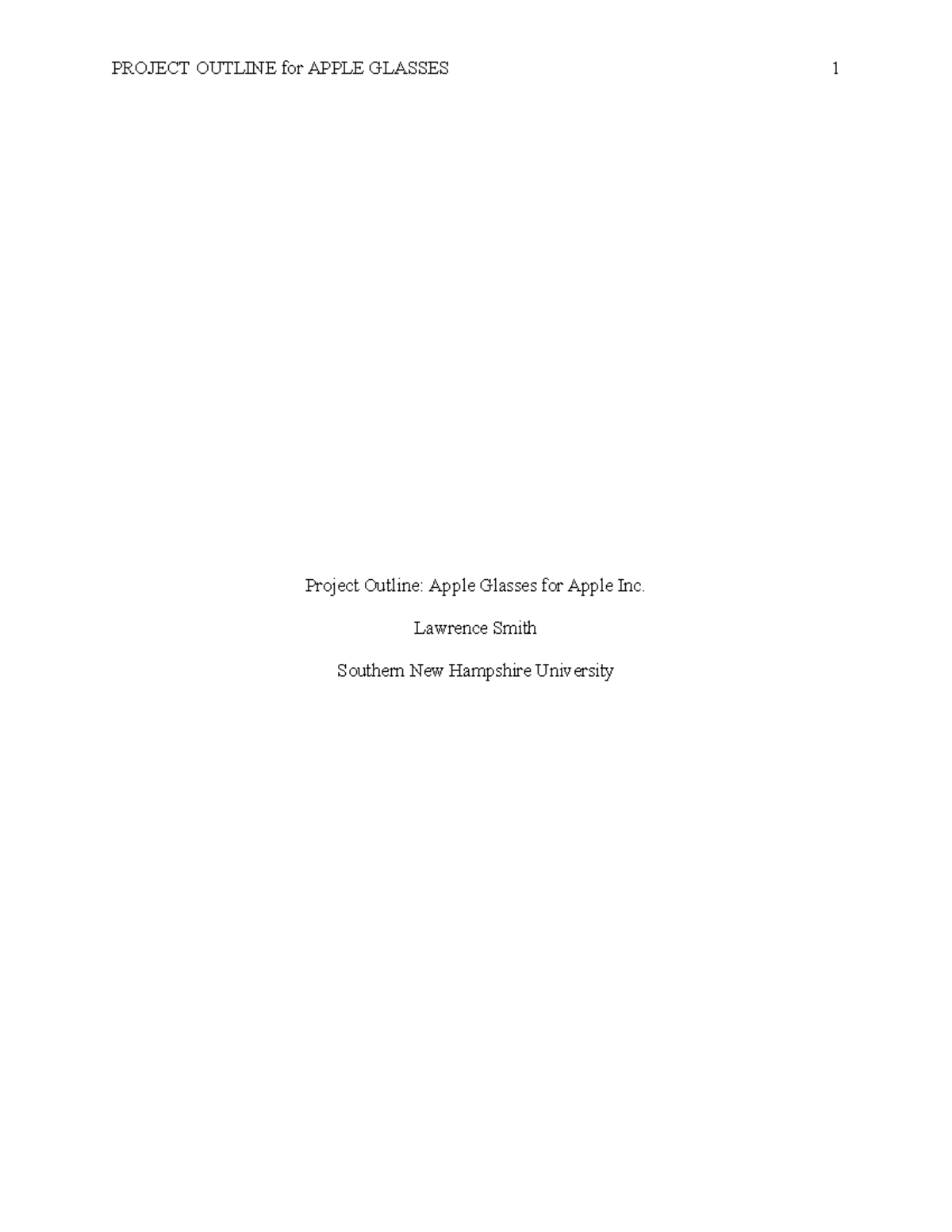 BUS 400 Module Two Assignment - Project Outline: Apple Glasses for ...