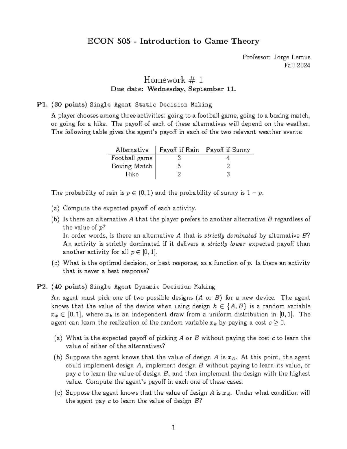 Homework 1 - ECON 505 - Introduction to Game Theory Professor: Jorge ...