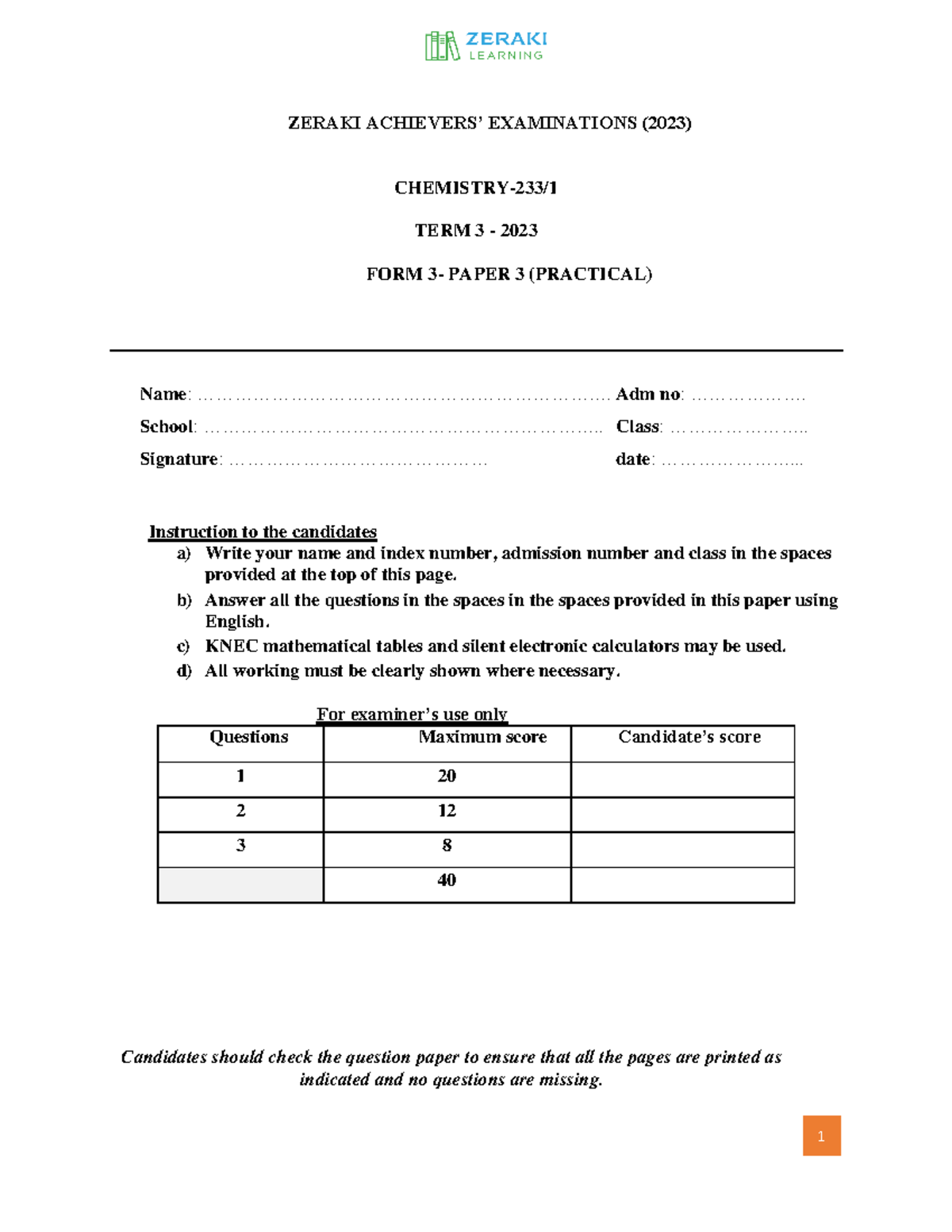 CHEM PP 3😂 - Chem - ZERAKI ACHIEVERS’ EXAMINATIONS (2023) CHEMISTRY-233 ...