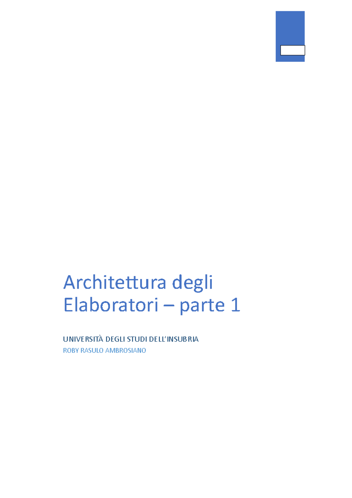 Architettura degli Elaboratori - 1 - Architetura degli Elaboratori ...