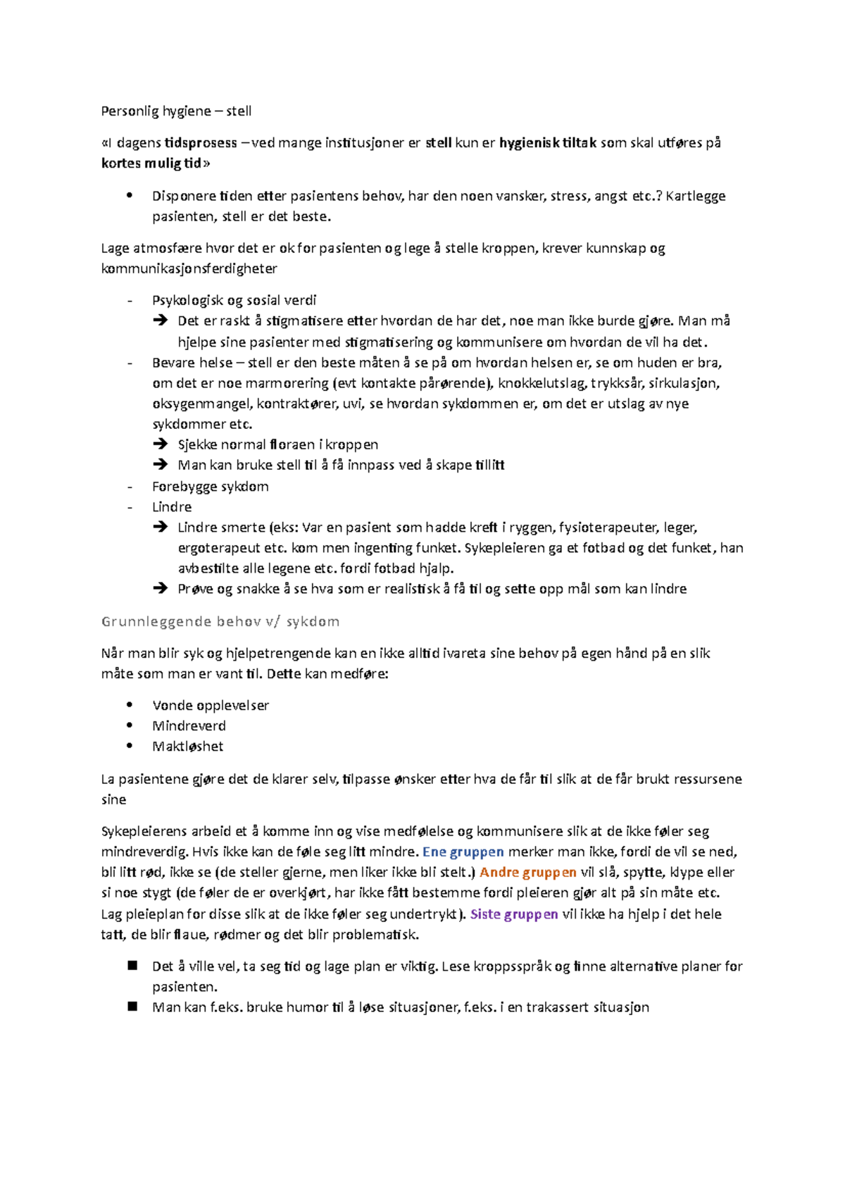 Personlig hygiene - ? Kartlegge pasienten, stell er det beste. Lage ...