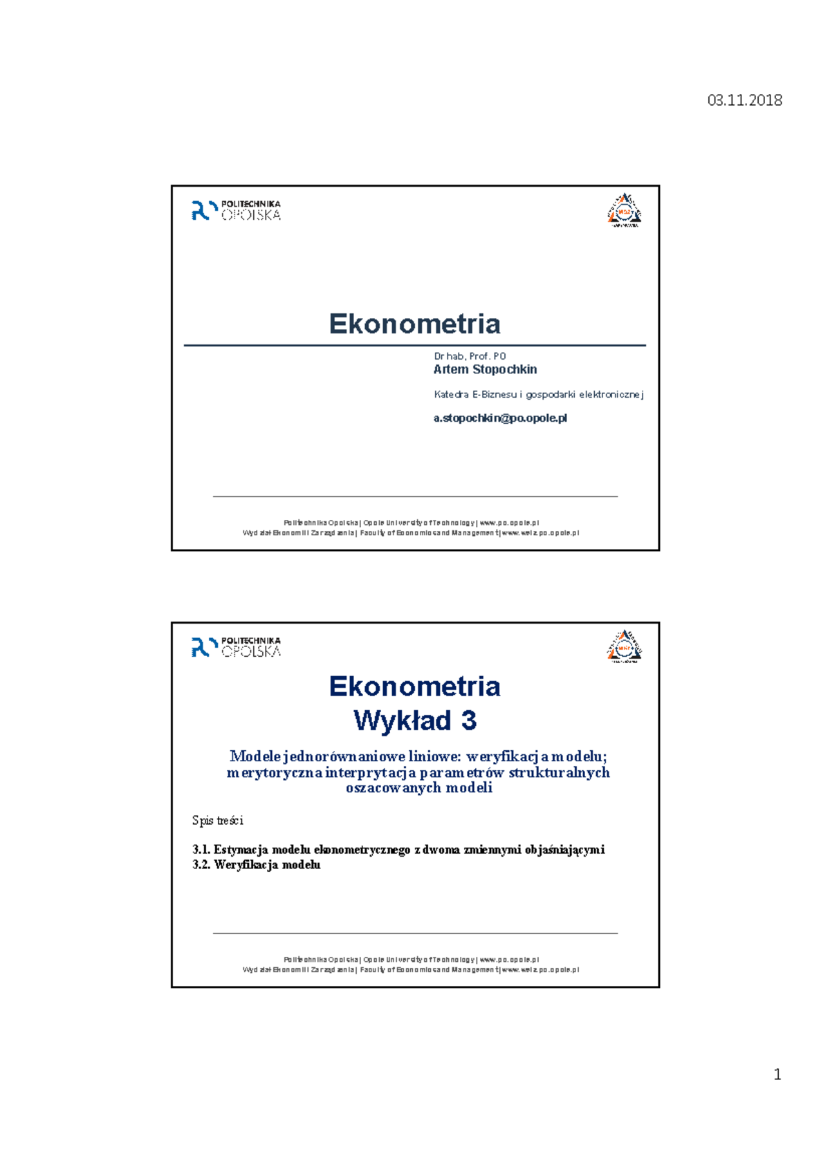 Wykład 3 Część 1 - Artem Stopochkin - 03.11 Ekonometria Dr hab, Prof. PO Artem Stopochkin ...