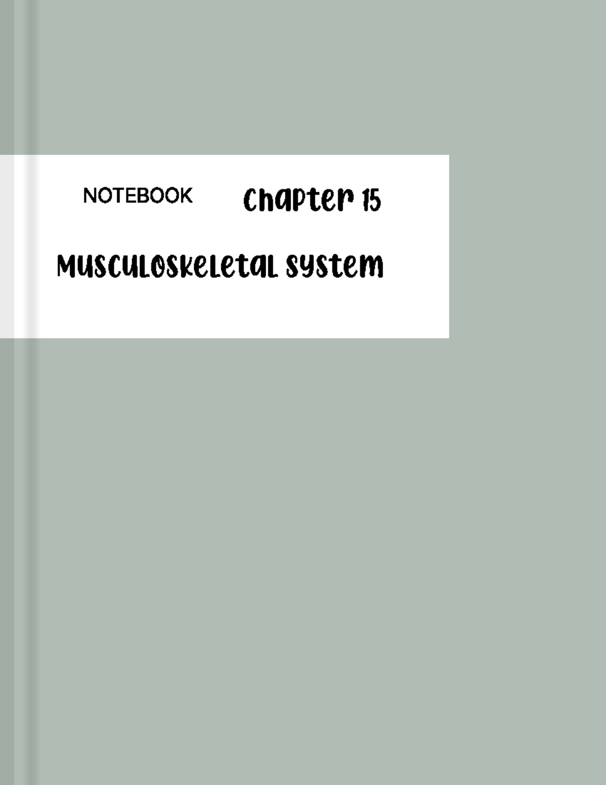 Chapter 15 - Musculoskeletal system - Musculoskeletal System Chapter 15 ...