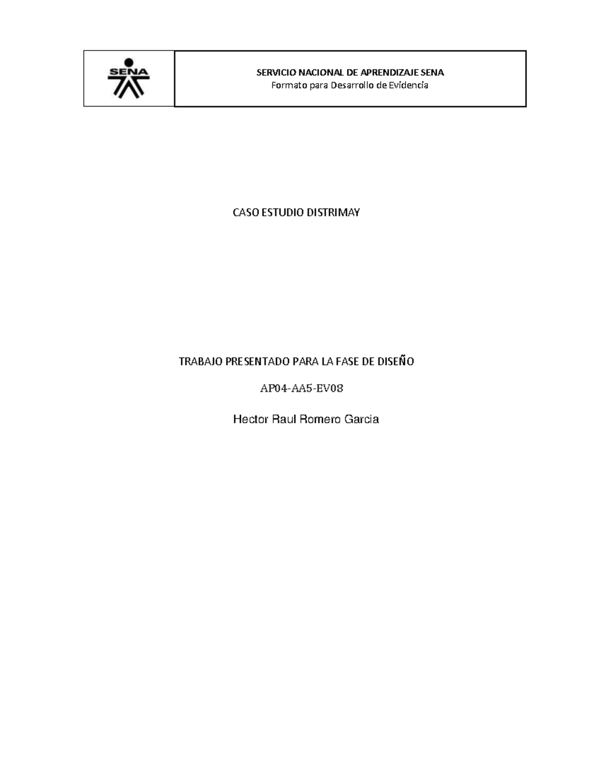 AP04 AA5 EV08 Caso estudio Distrimay - Formato para Desarrollo de Evidencia CASO ESTUDIO ...