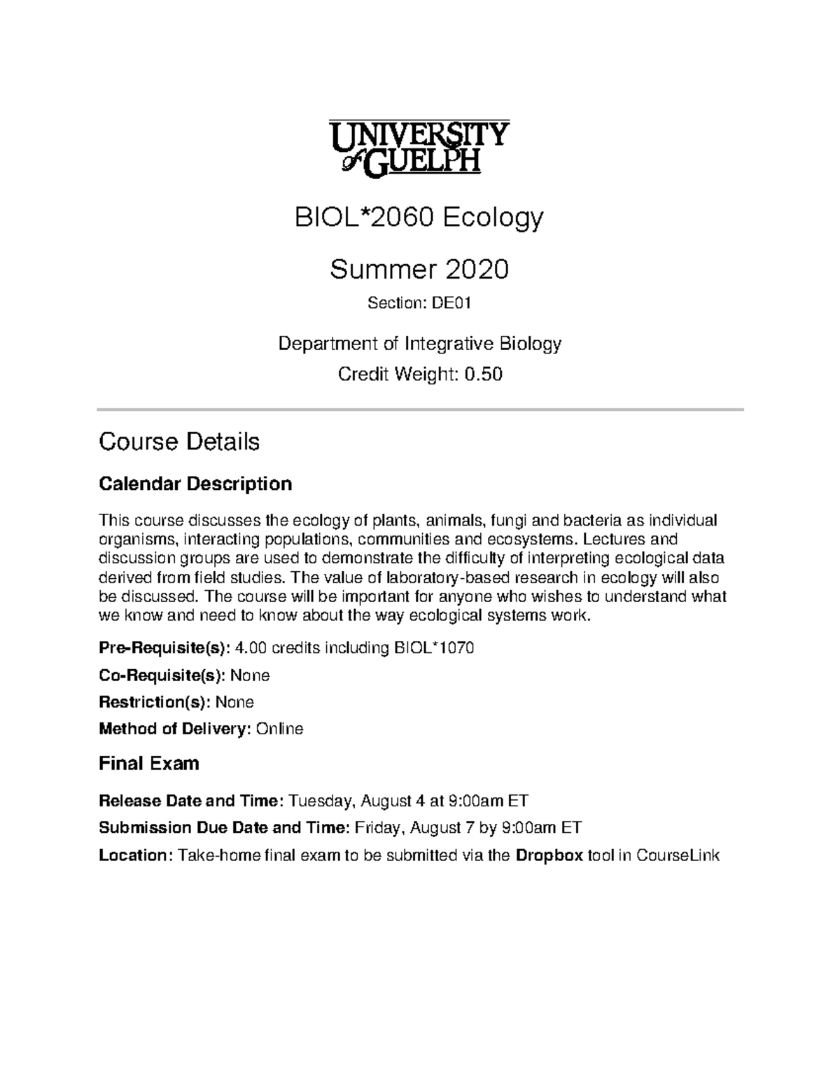 Outline BIOL2060DE S20 - BIOL*2060 Ecology Summer 20 20 Section: DE ...