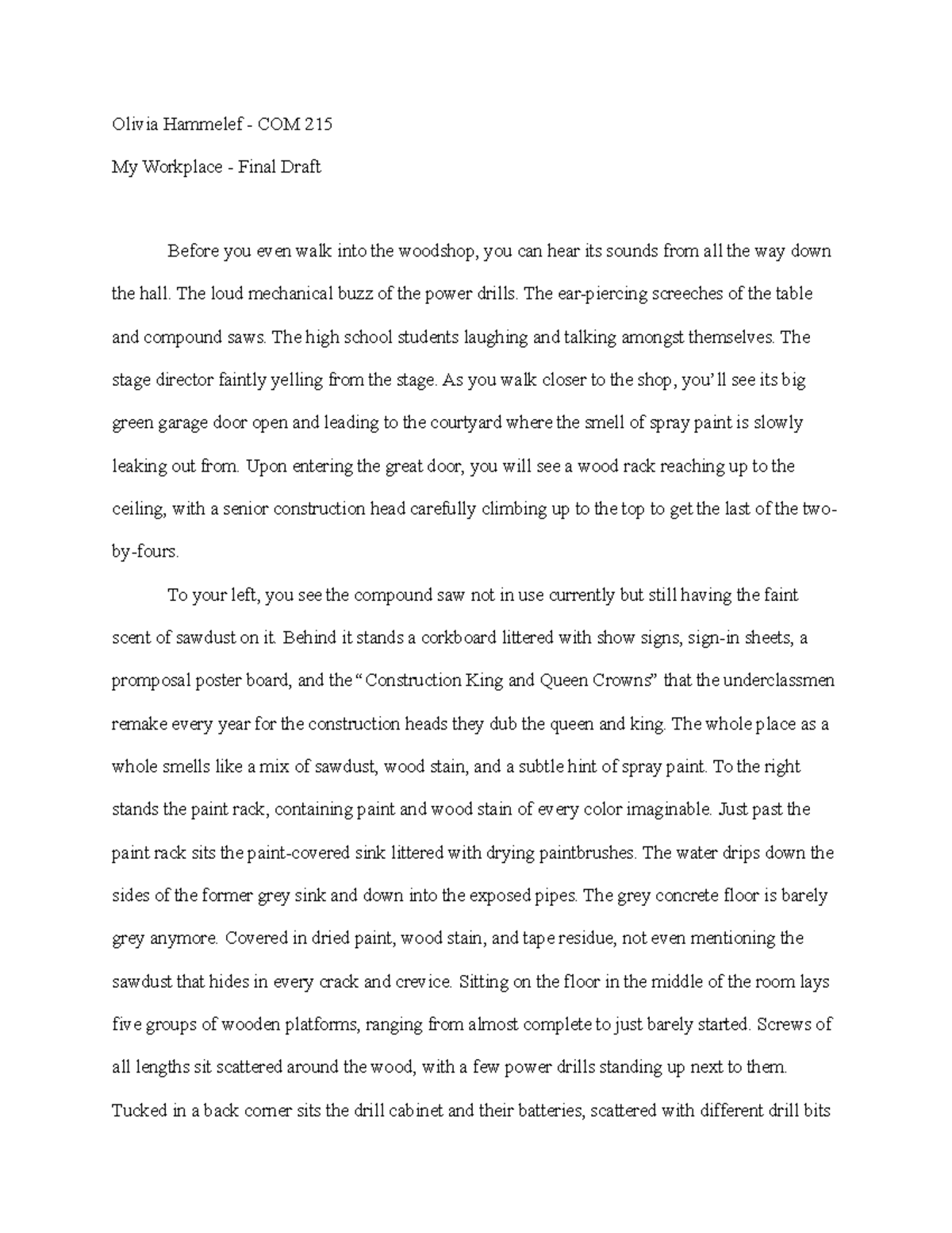 COM My Workplace - story making writings - Olivia Hammelef - COM 215 My ...