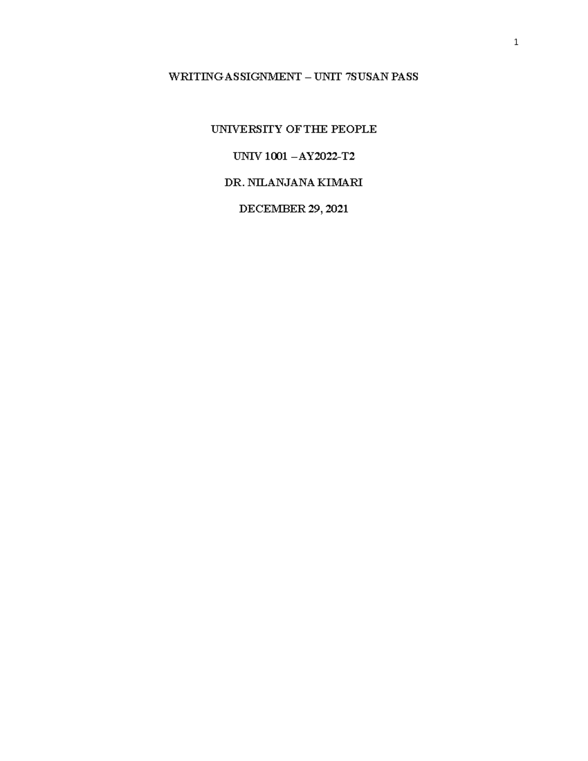 Writing Assignment Unit 7 - 1 WRITING ASSIGNMENT – UNIT 7SUSAN PASS ...