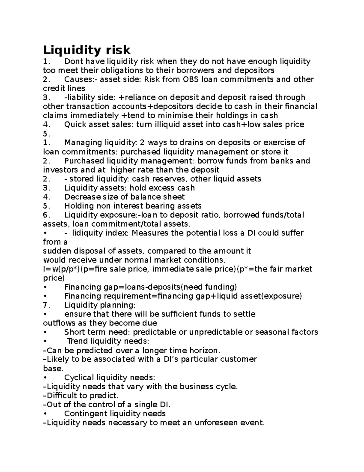 Liquidity risk - lecture notes - Liquidity risk Dont have liquidity ...