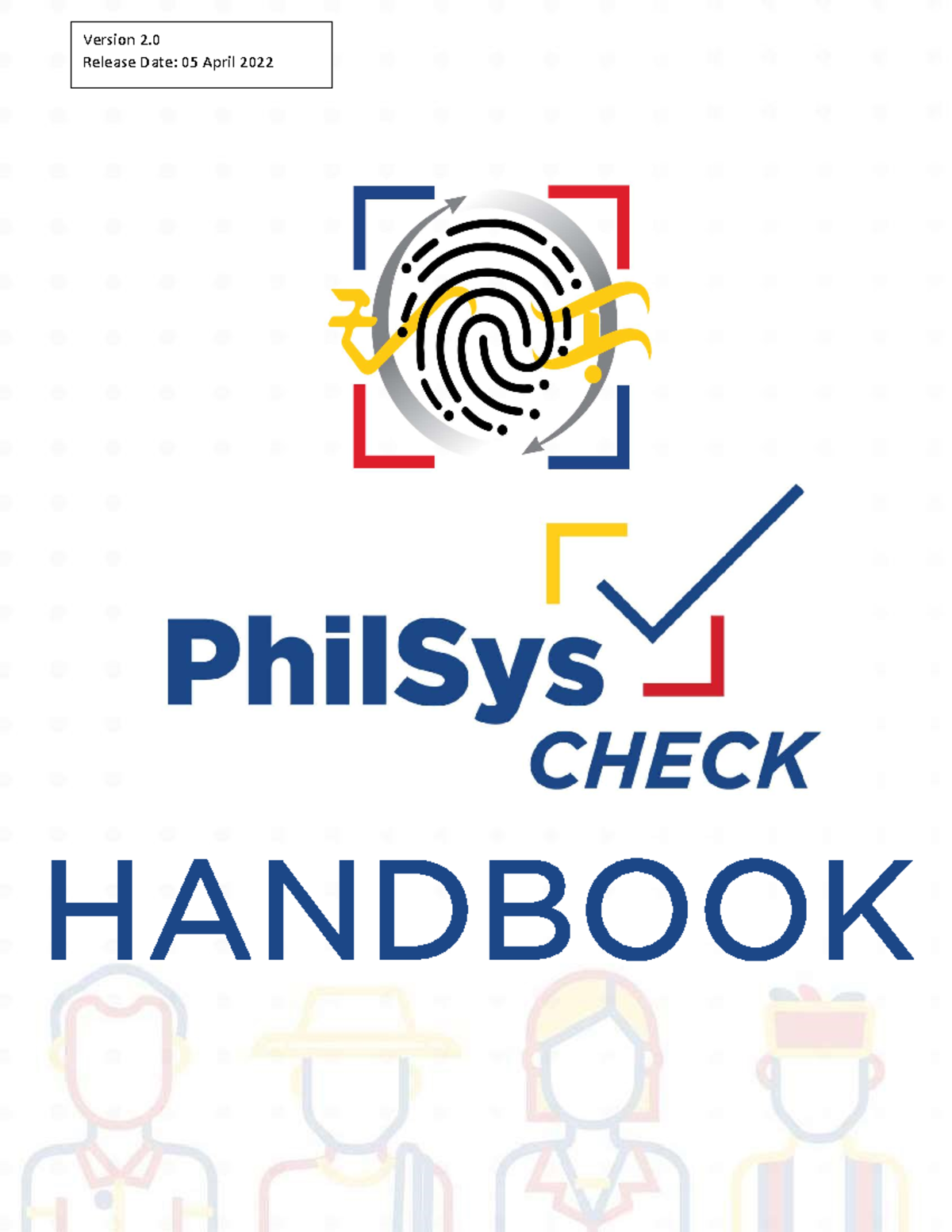 Handbook-Phil Sys- -Handbook v2 - Release Date: 05 April 2022 TABLE OF ...