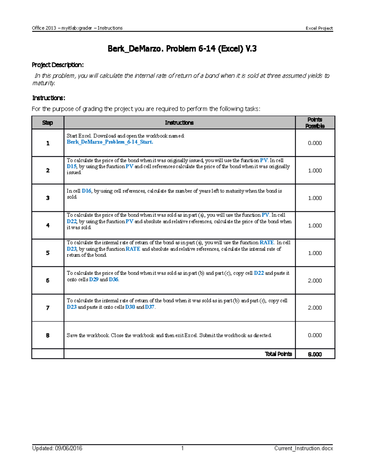 Berk De Marzo Problem 6-14 Excel V3 Instructions - Office 2013 – myitlab:grader – Instructions ...