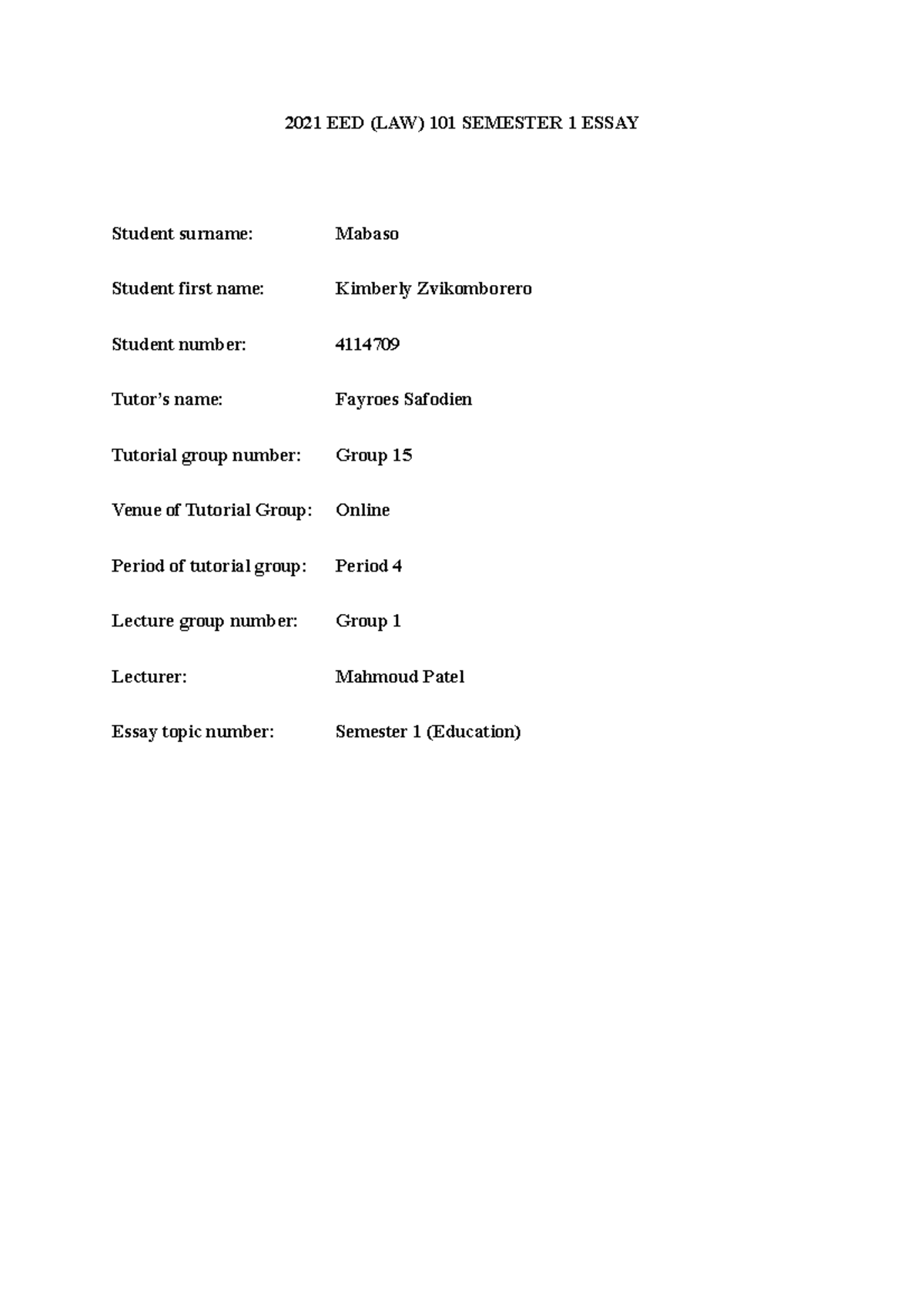 EED Final Essay Education - 2021 EED (LAW) 101 SEMESTER 1 ESSAY Student surname: Mabaso Student ...