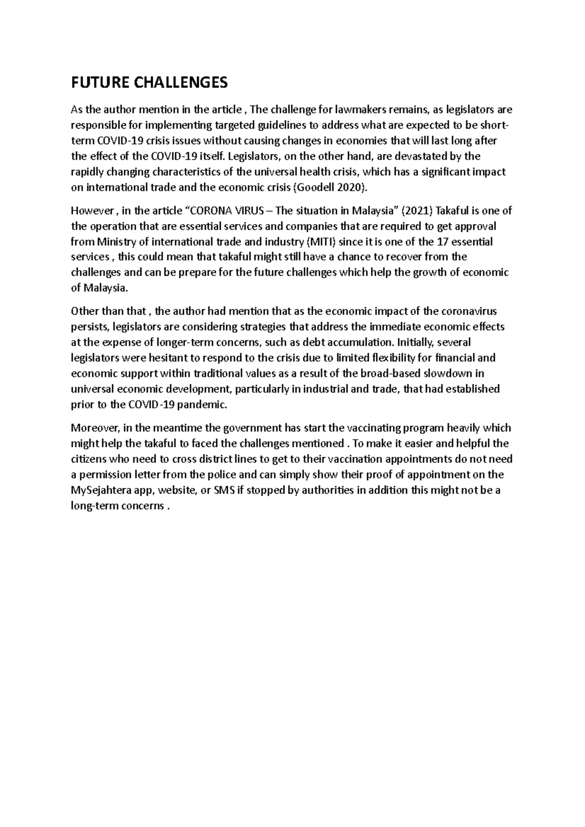 Future Challenges - FUTURE CHALLENGES As the author mention in the ...