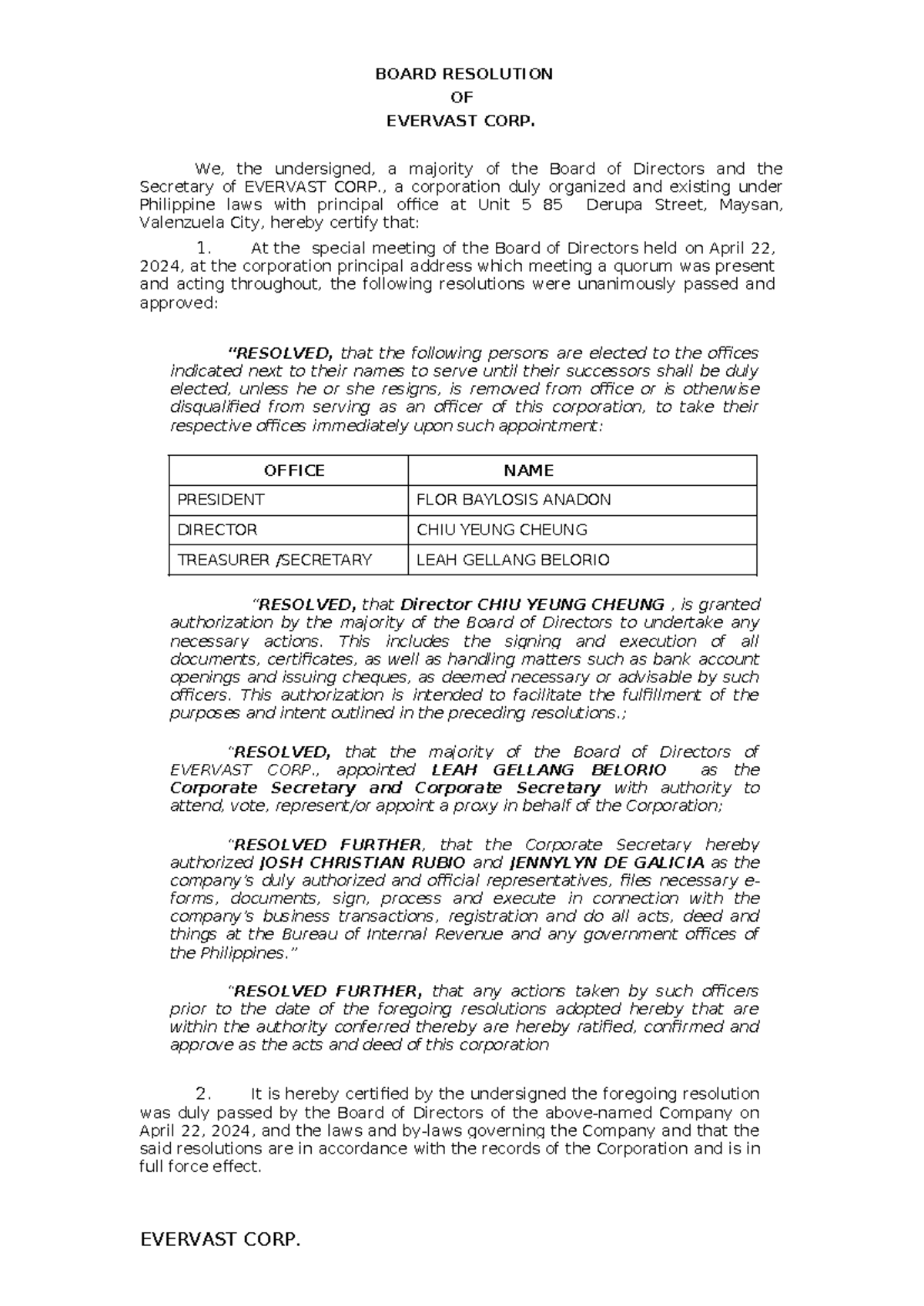 Board Resolution - BOARD RESOLUTION OF EVERVAST CORP. We, the ...
