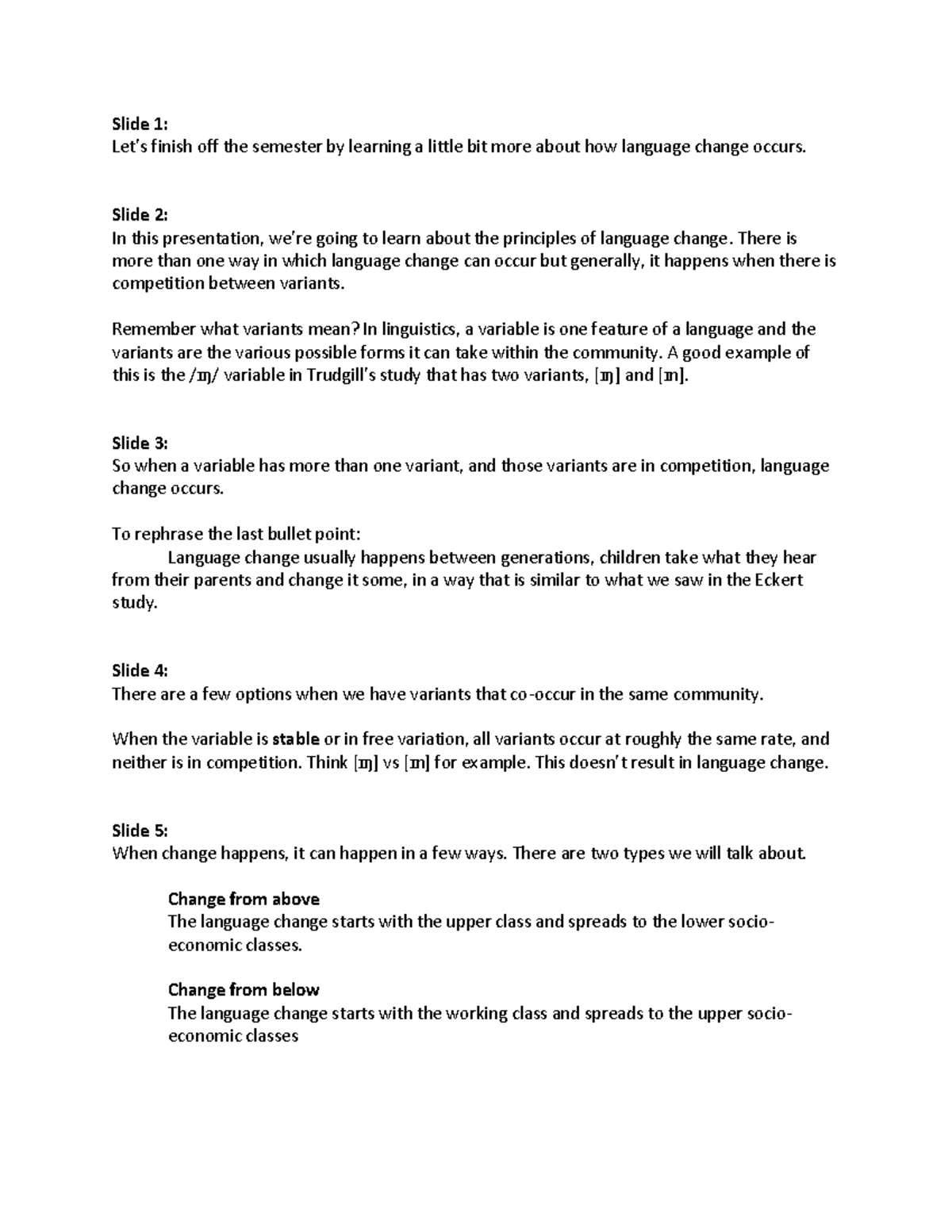 Language Change Notes - Slide 1: Let’s finish off the semester by ...