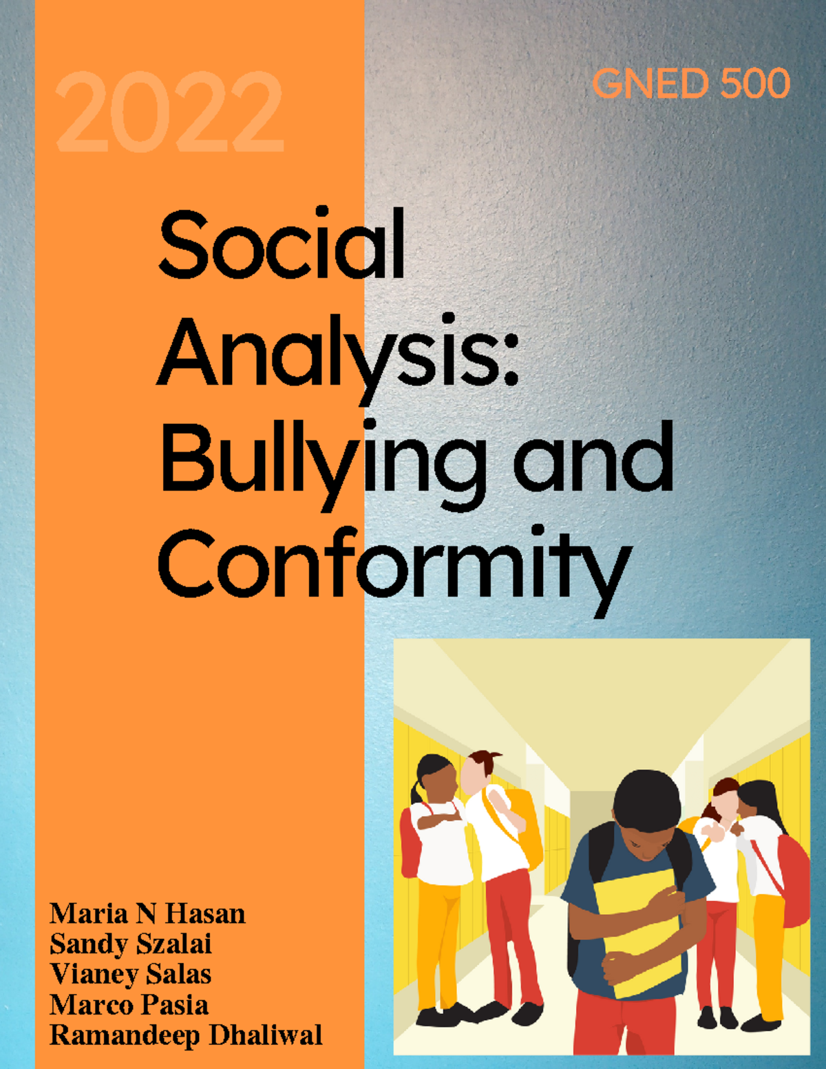 Social Analysis Conformity and Bullying Report GNED Group 3 - 2022 GNED ...