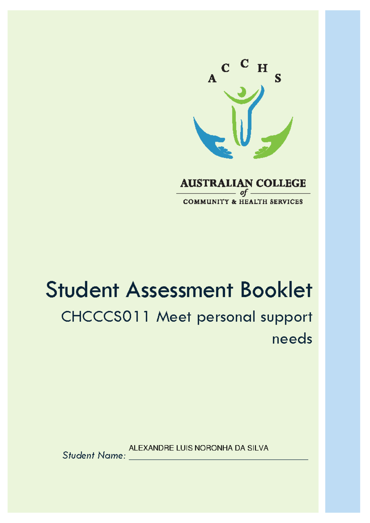 Return - T3- Chcccs 011 REDO - Student Assessment Booklet CHCCCS011 ...