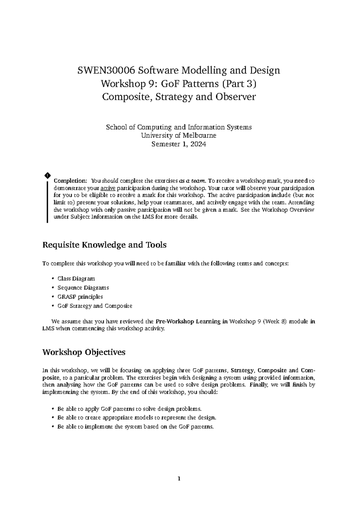 Workshop 9 Questions - SWEN30006 Software Modelling and Design Workshop 9: GoF Patterns (Part 3 ...
