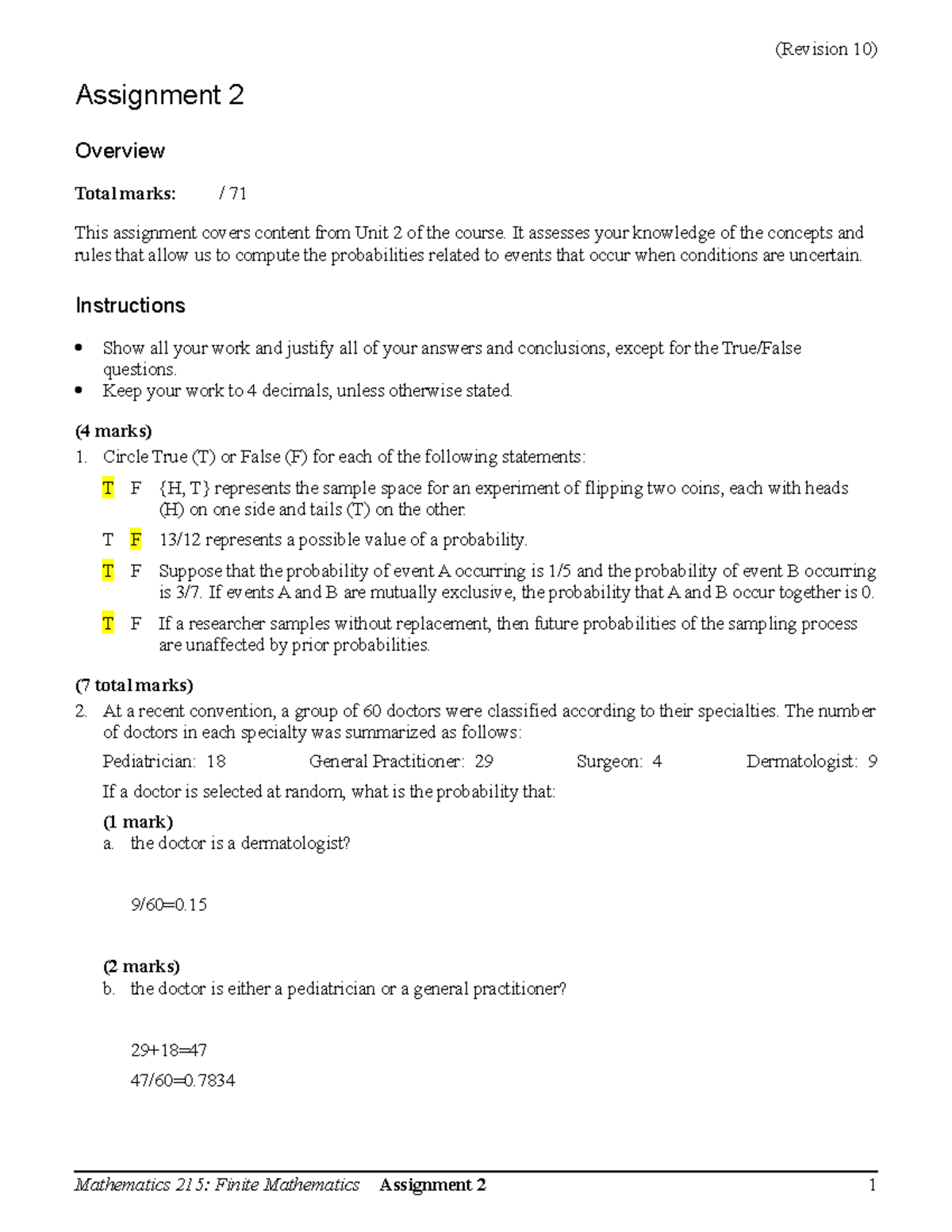 Assignment 02 - Assignment 2 Overview Total marks: / 71 This assignment ...