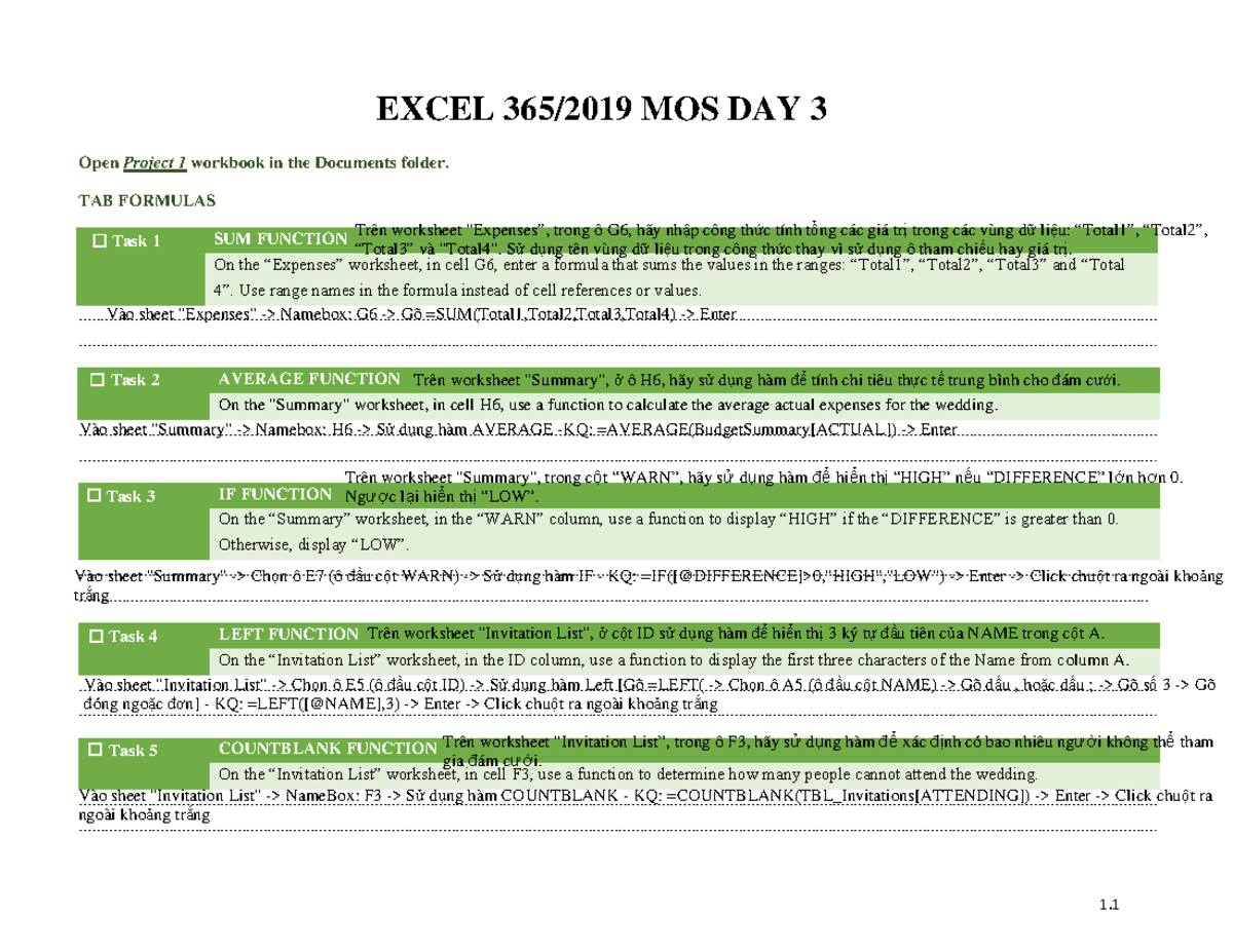 DAY 3 - 1. EXCEL 365/2019 MOS DAY 3 Open Project 1 workbook in the Documents folder. TAB ...