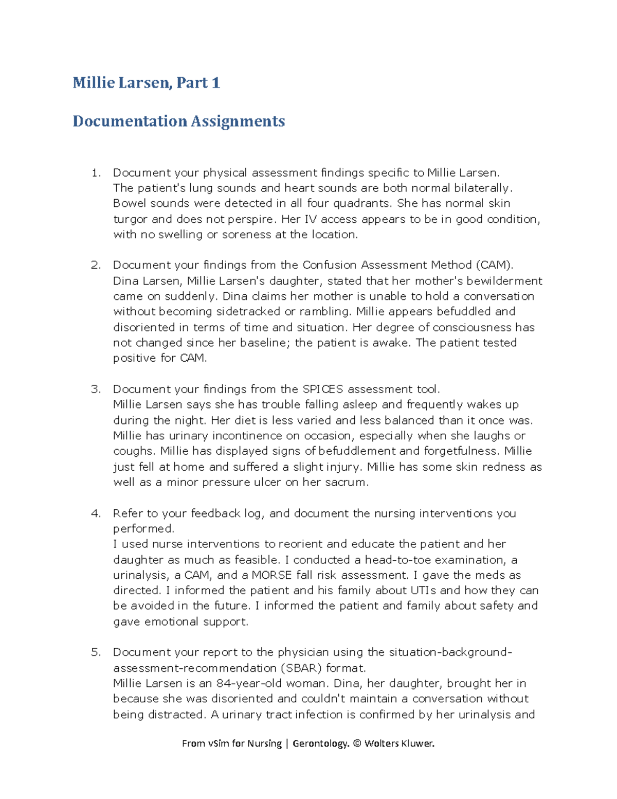 2 - .... - Millie Larsen, Part 1 Documentation Assignments 1. Document your physical assessment ...