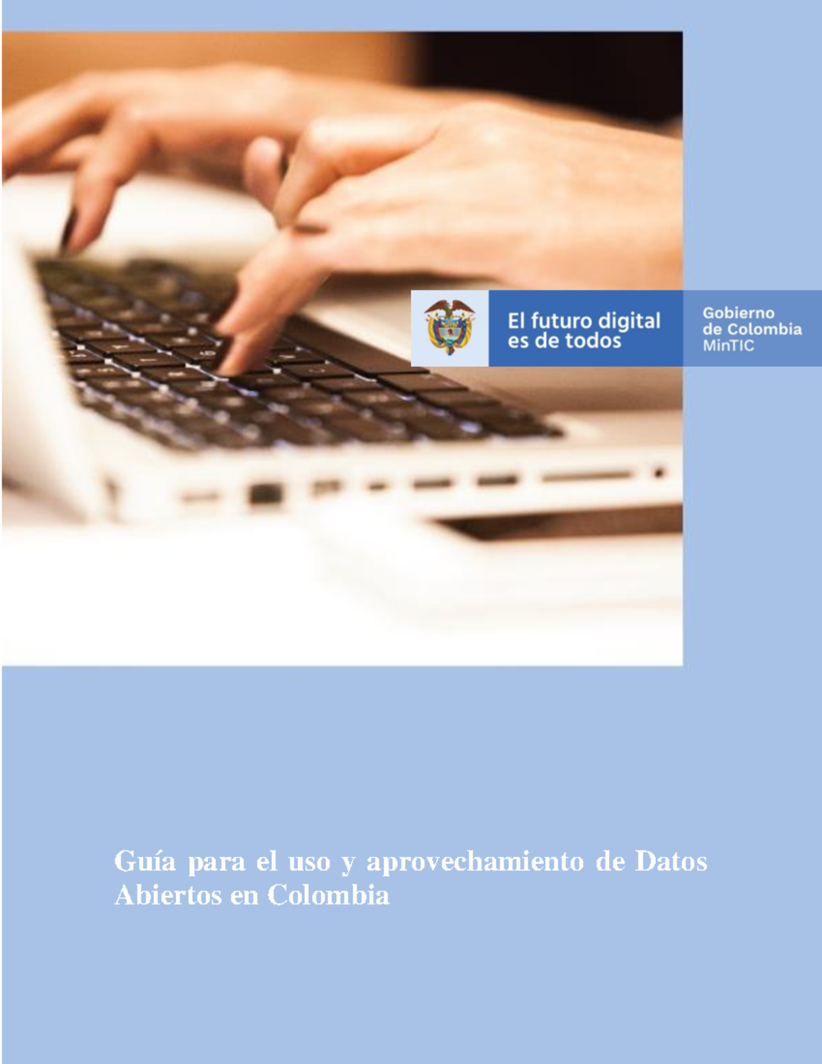 Guia de Datos Abiertos de Colombia - Guía para el uso y aprovechamiento ...