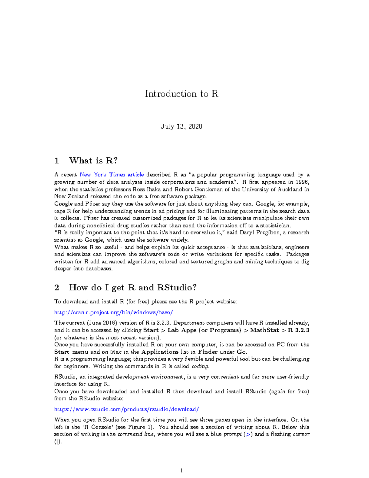 Introduction to R-Studio - Introduction to R July 13, 2020 1 What is R ...