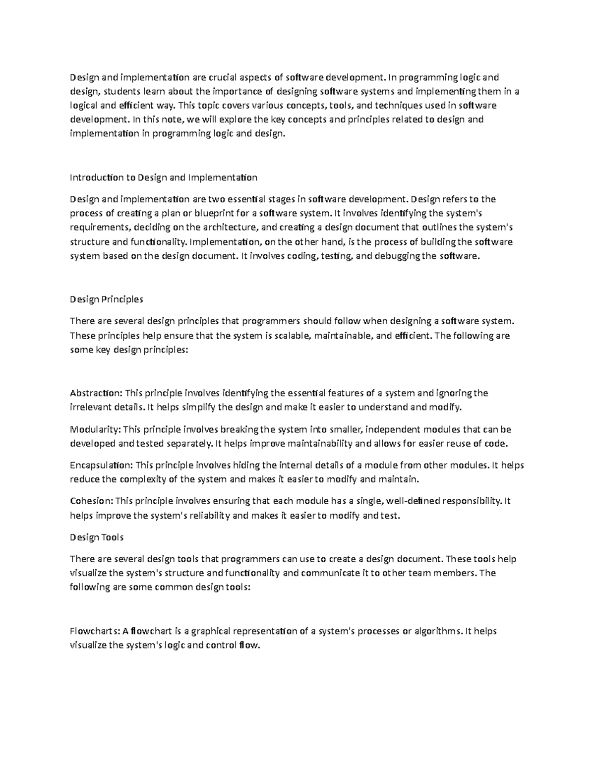 Design And Implementation Are Crucial Aspects Of Software Development In Programming Logic And