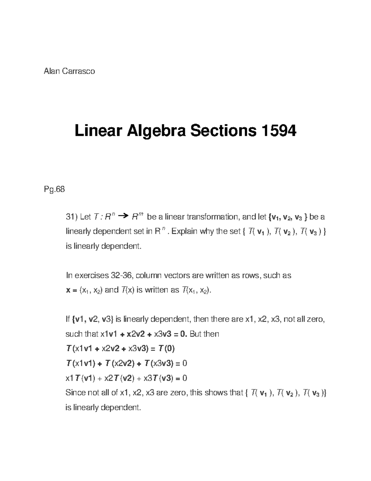 1349819945-HW4 - Answer key - Alan Carrasco Linear Algebra Sections 1594 Pg. Let T : R n R m be ...