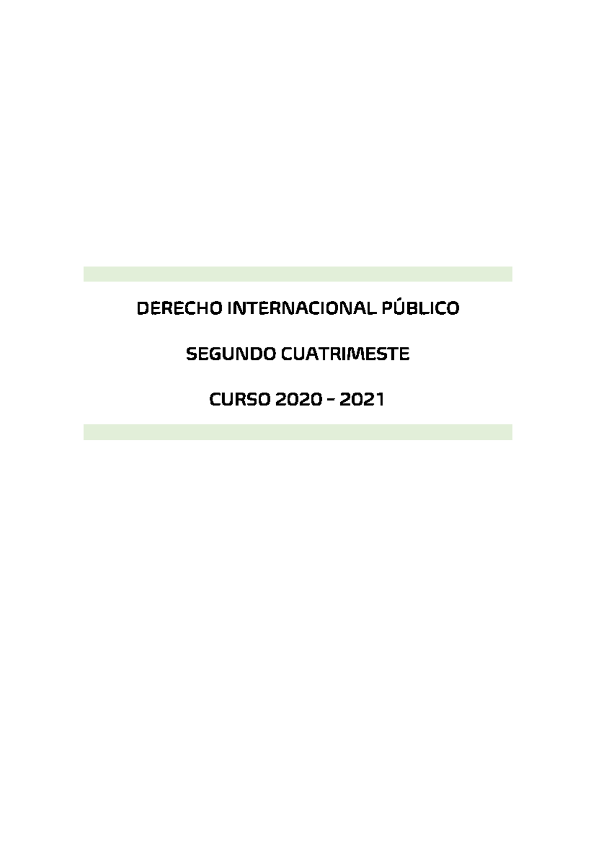Derecho Internacional PÃ- Blico - DERECHO INTERNACIONAL PÚBLICO SEGUNDO CUATRIMESTE CURSO 2020 ...